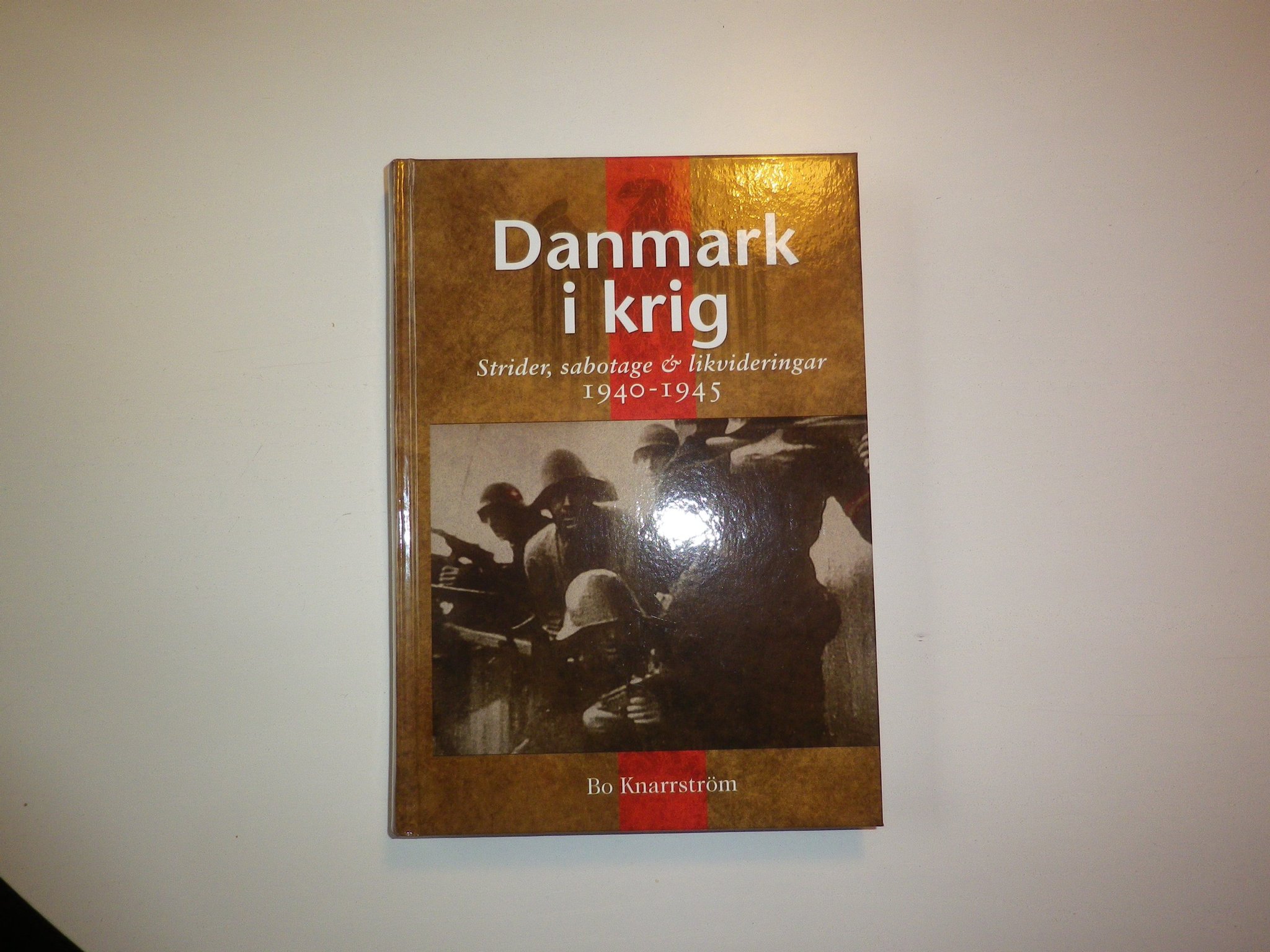 Se produkter som liknar Danmark i krig: Strider, sabo.. på Tradera (694443746)