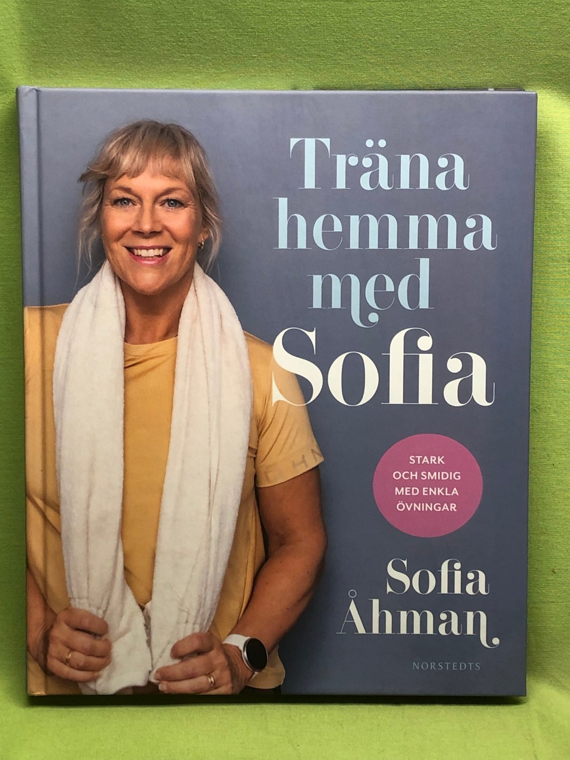 Träna hemma med Sofia stark och s.. | Köp från Knorrens på Tradera (686830656)