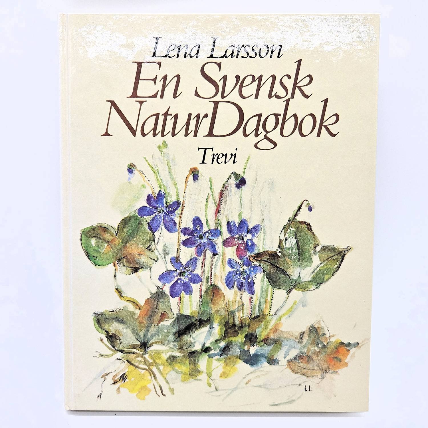 En svensk naturdagbok - Lena Larsson | Köp från Boklet på Tradera (683174704)