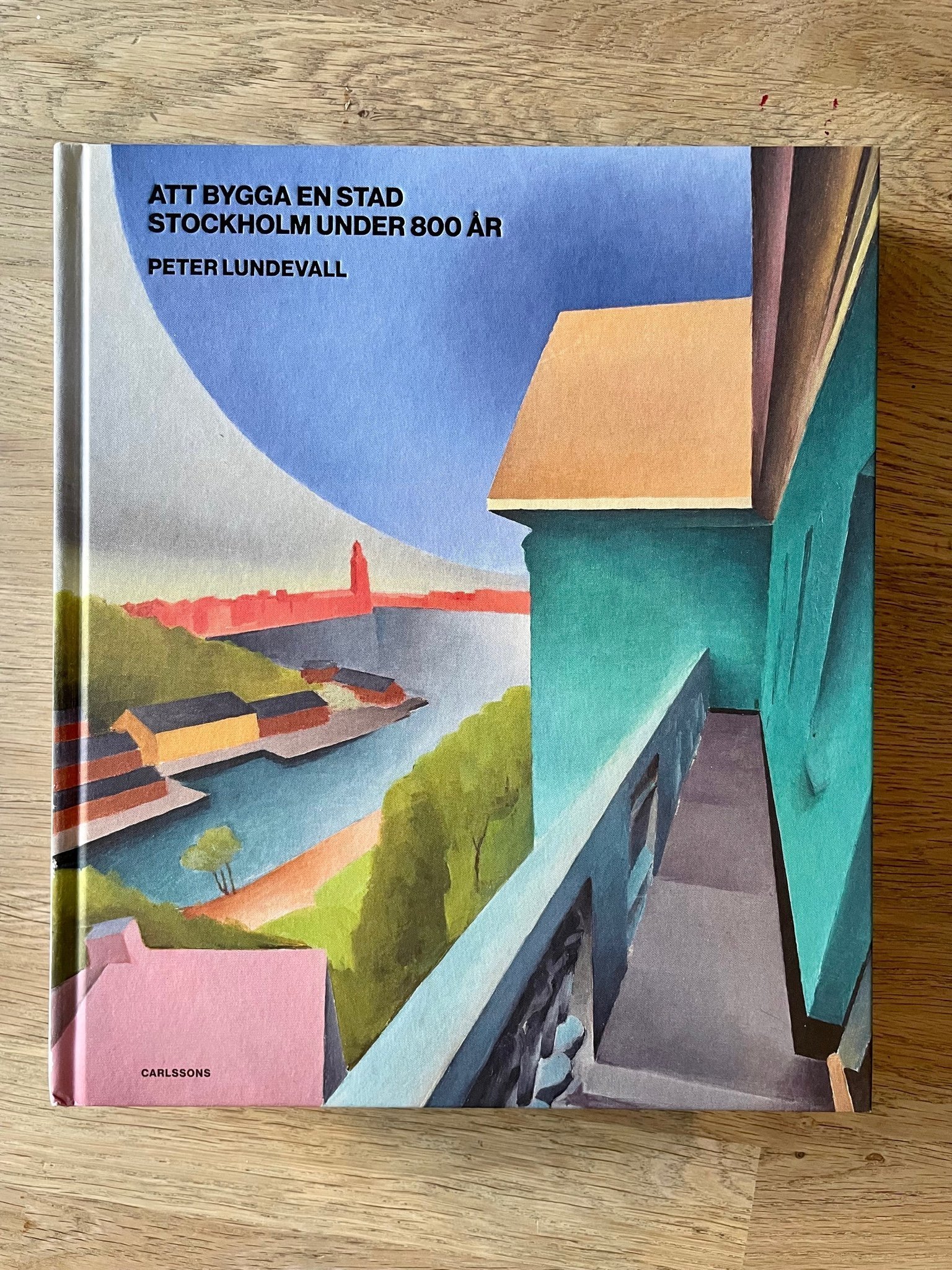 Att bygga en stad: Stockholm under 800 år - Pet.. | Köp på Tradera (623252522)