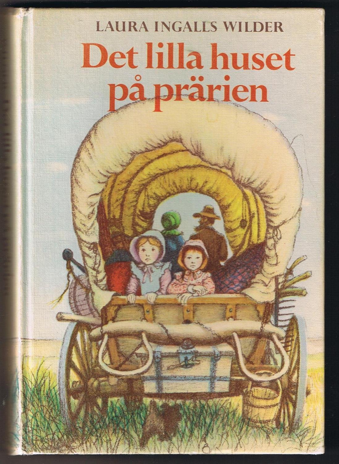 Laura Ingalls Wilder: Det lilla huset på prärien | Köp på Tradera (576556370)
