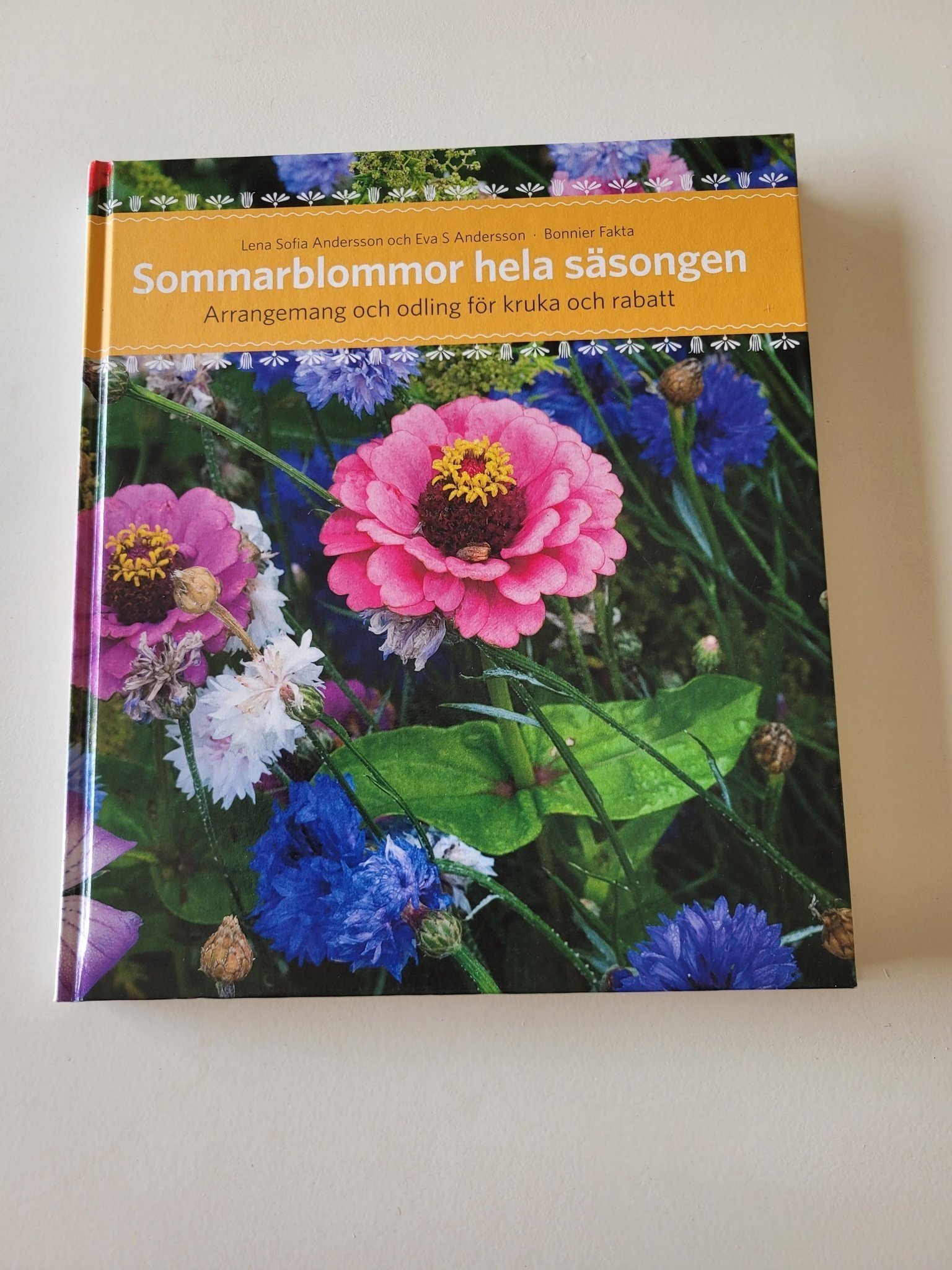 Sommarblommor hela säsongen av Lena Sofia Ander.. | Köp på Tradera (685176478)