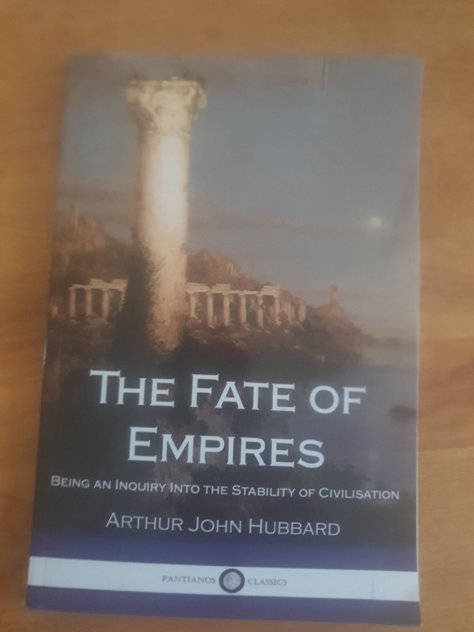 The Fate of Empires av Arthur John Hubbard, 2022 | Köp på Tradera ...