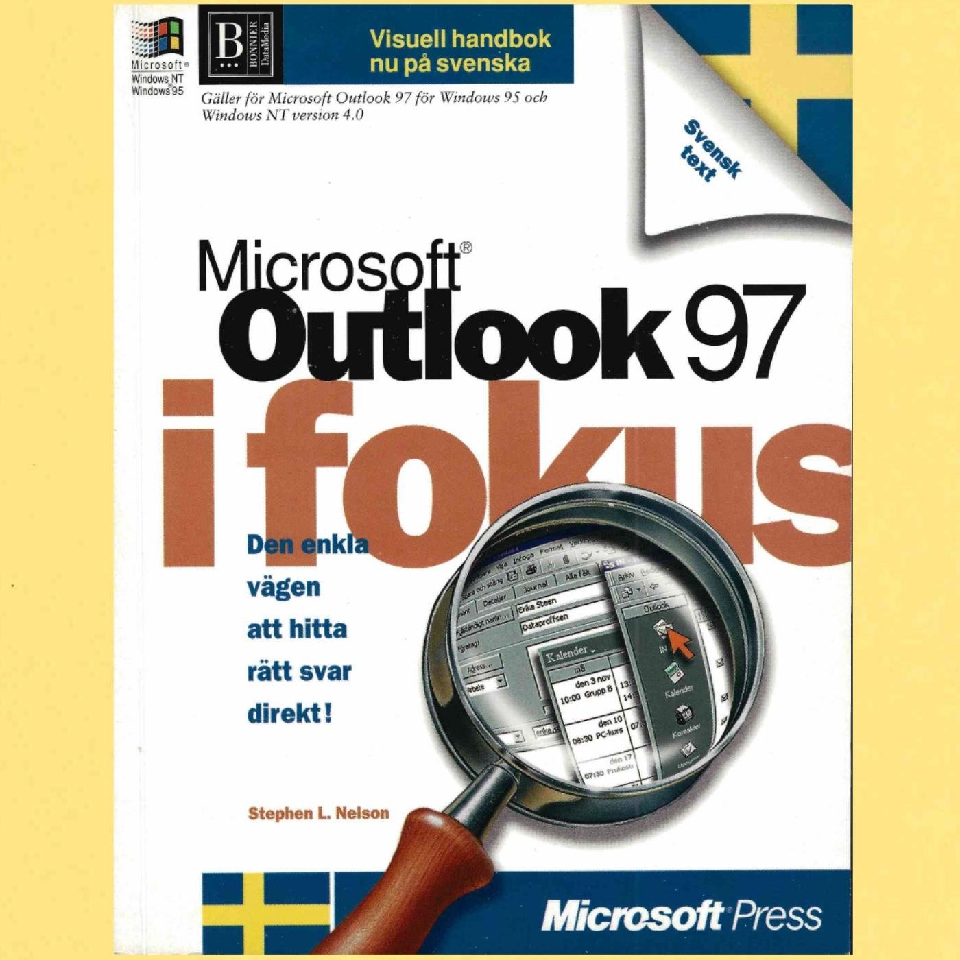 Microsoft Outlook 97 i fokus av Steve Nelson & .. | Köp på Tradera (694687194)