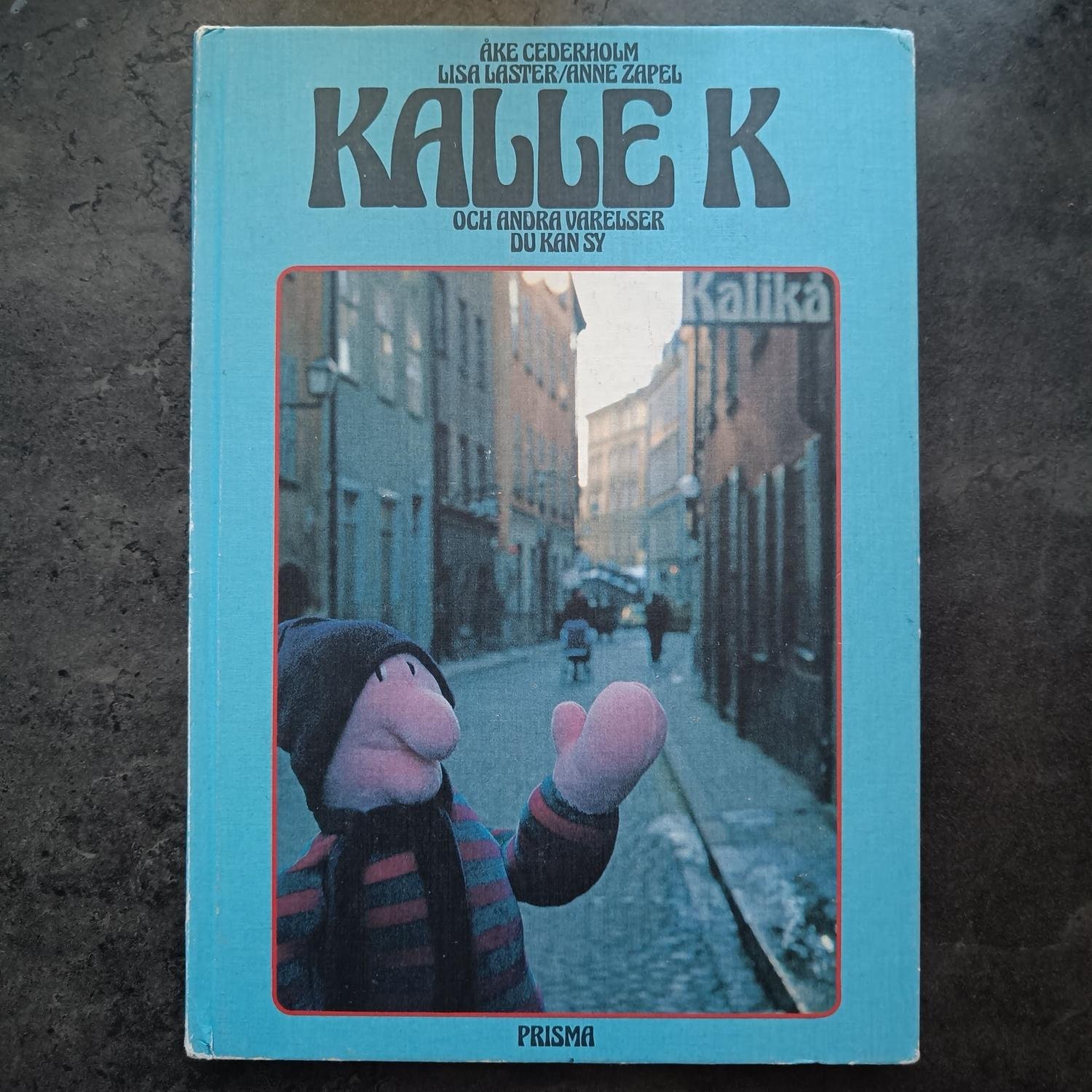 Kalle K och andra varelse.. | Köp från Förmedlingshuset på Tradera (574635884)