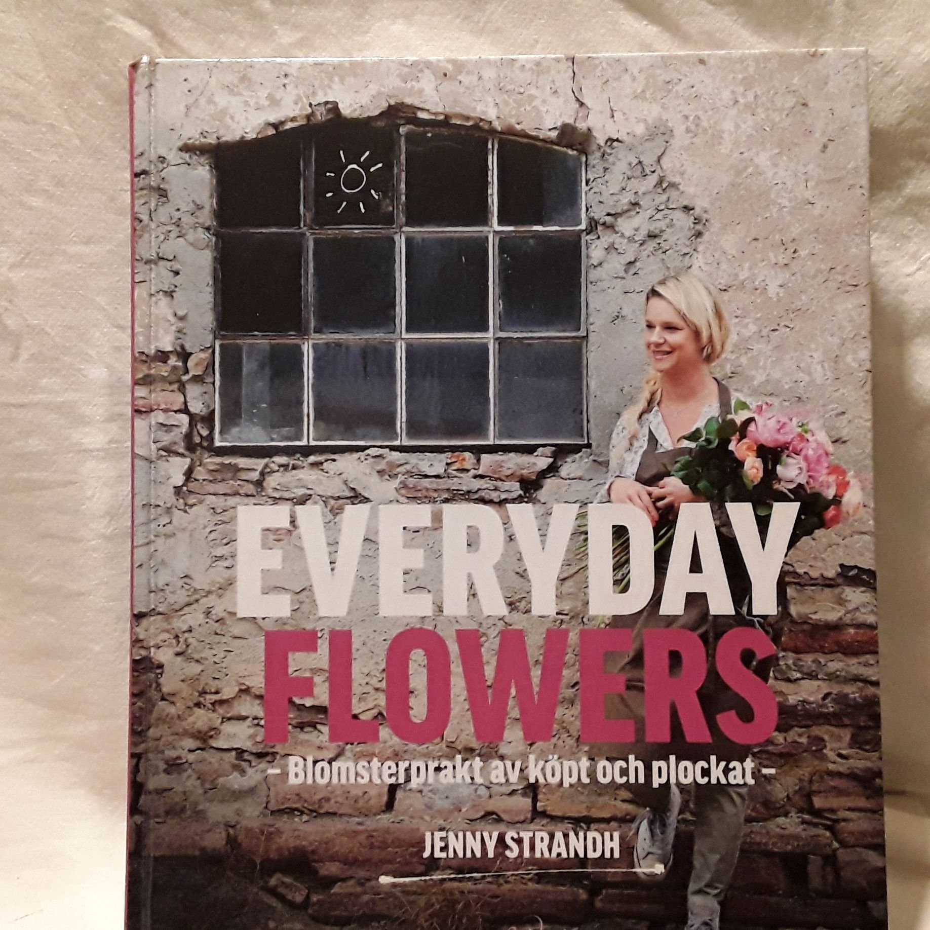 Everyday Flowers : blomsterprakt av köpt och pl.. | Köp på Tradera (632386088)