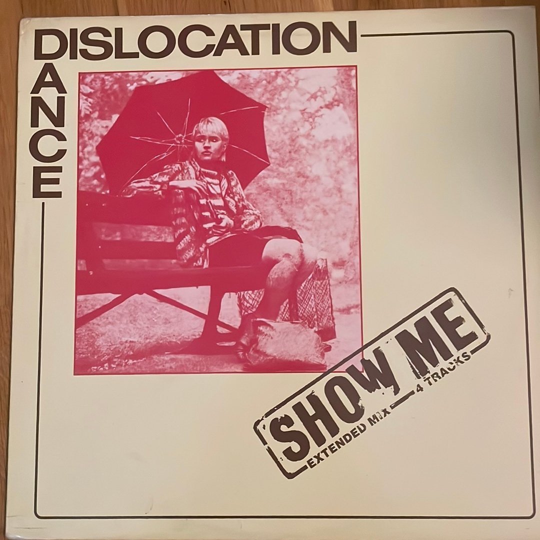 Dislocation Dance - Show Me (Extended Mix) - 12.. | Köp på Tradera (698802648)