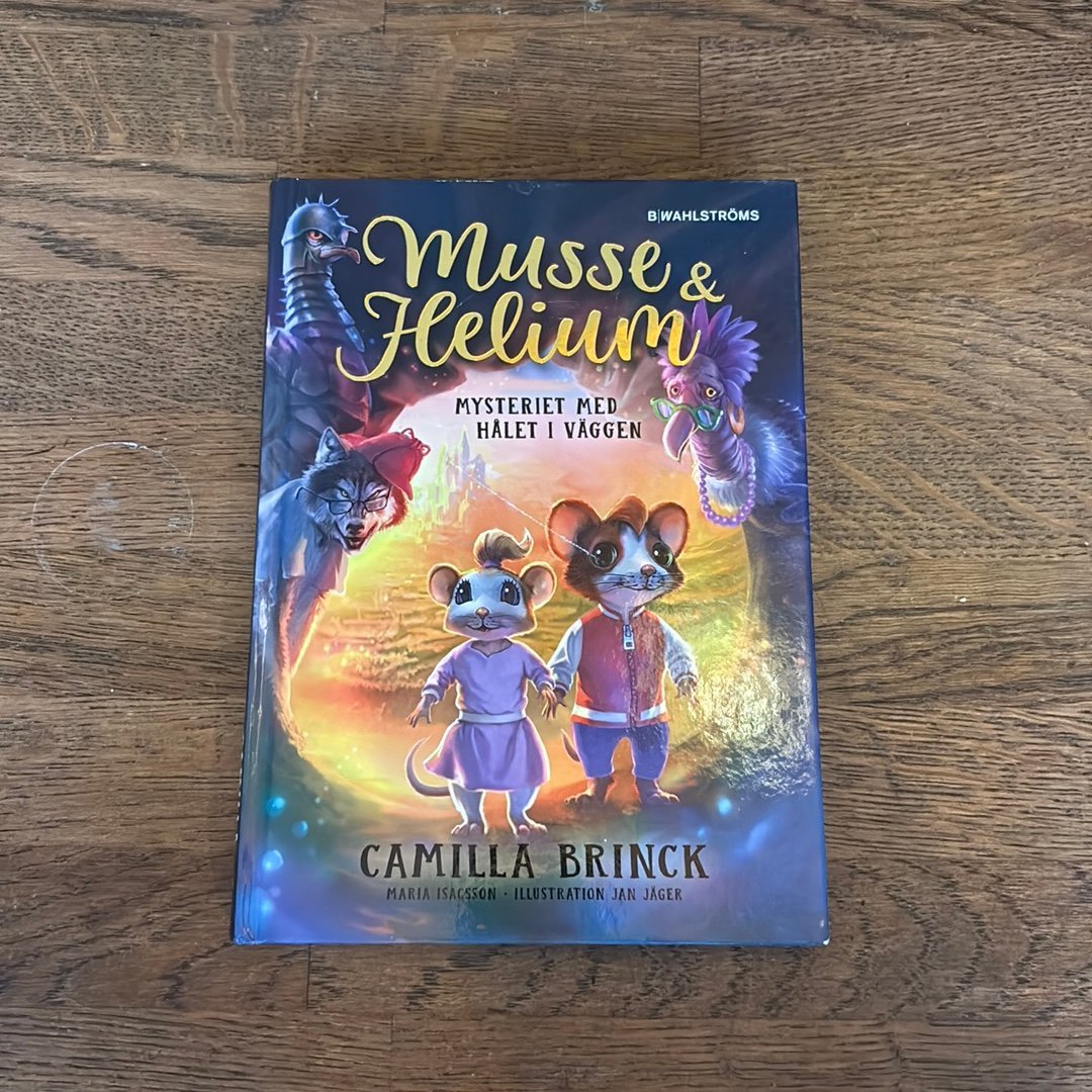 Musse & Helium: Mysteriet med hålet i väggen av.. | Köp på Tradera ...