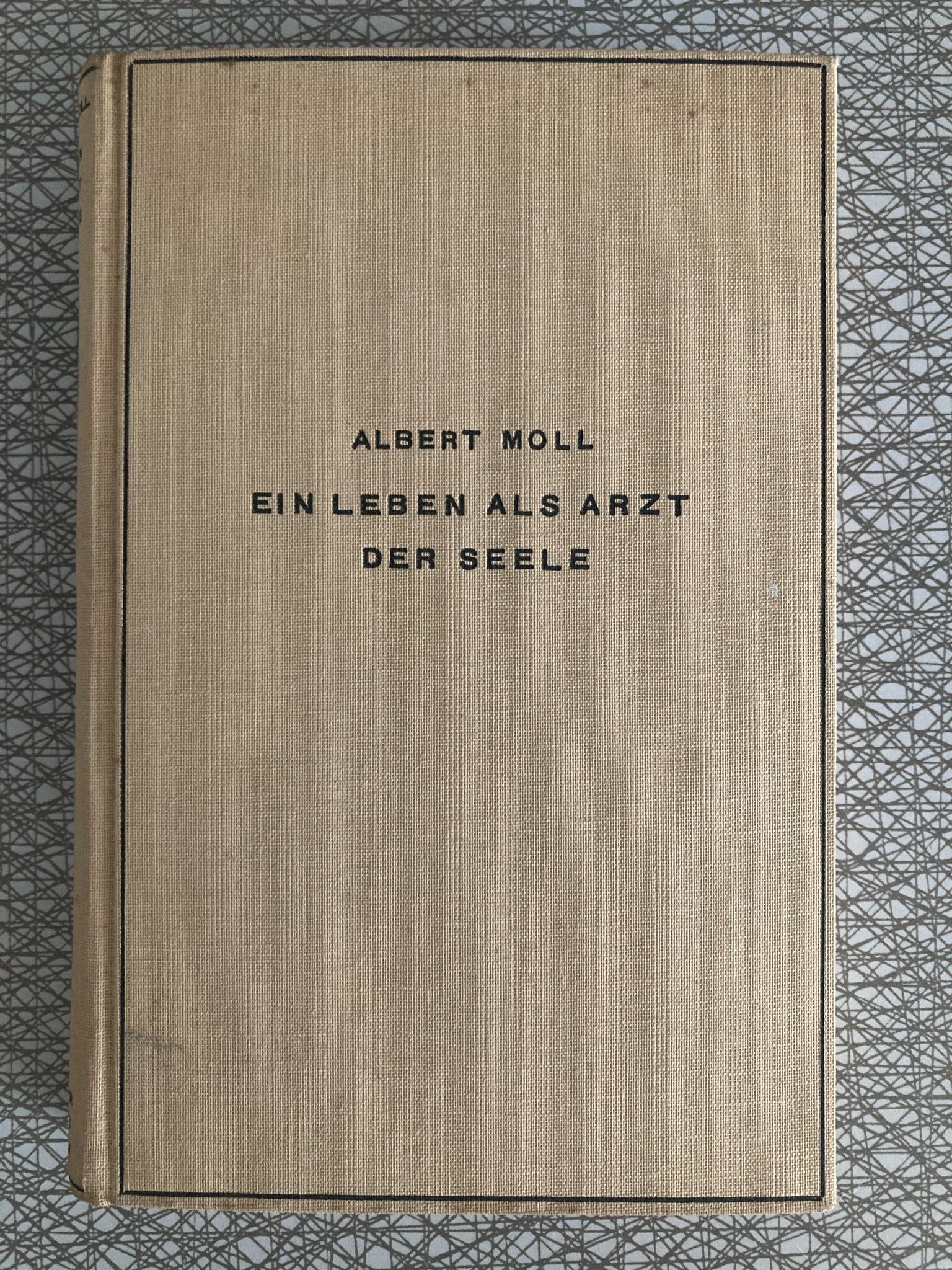 Moll, Albert: Ein Leben als Arzt der Seele : Er.. | Köp på Tradera ...