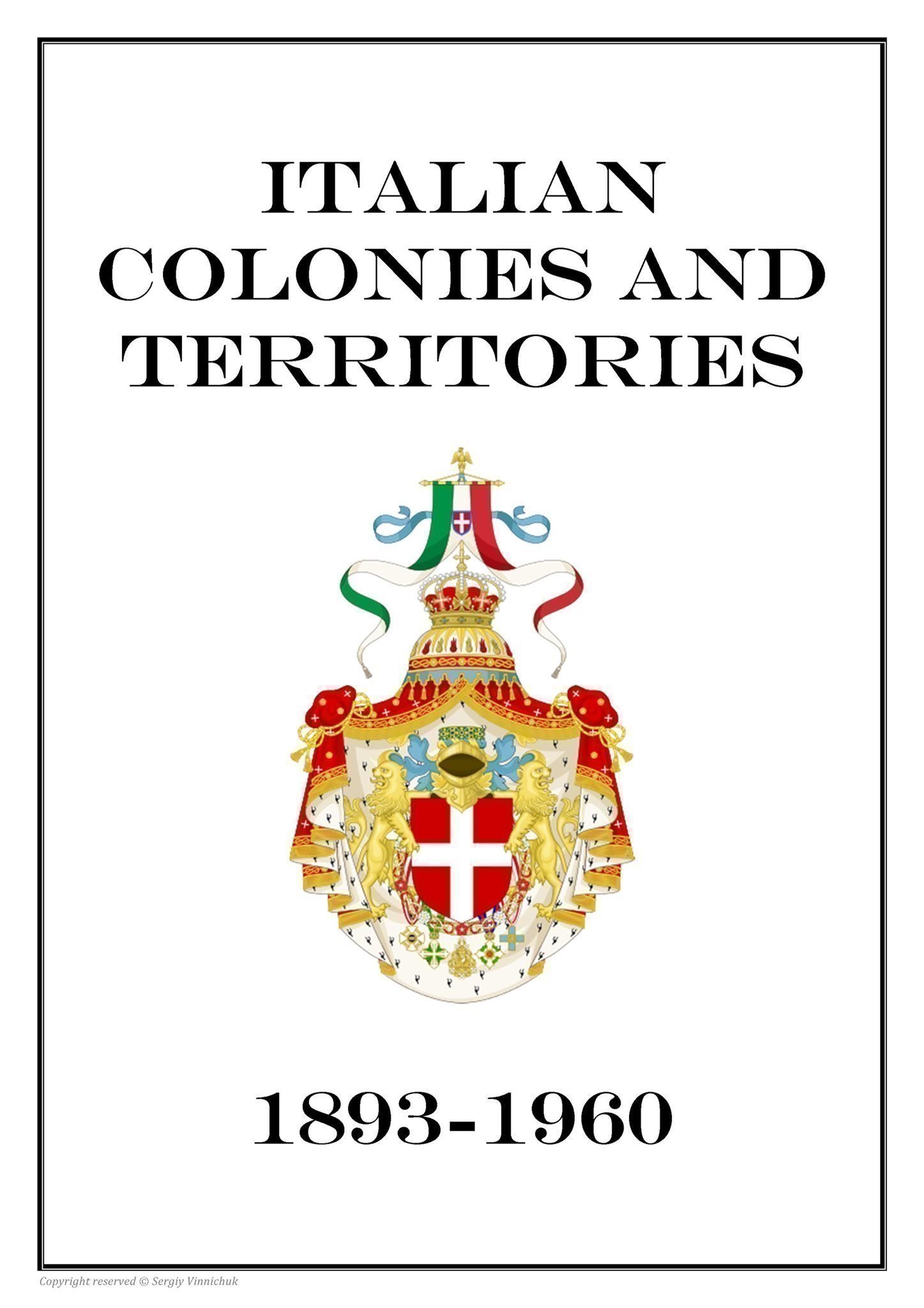 Italian Colonies and Territories 1893-1960 PDF .. | Köp på Tradera (702416364)