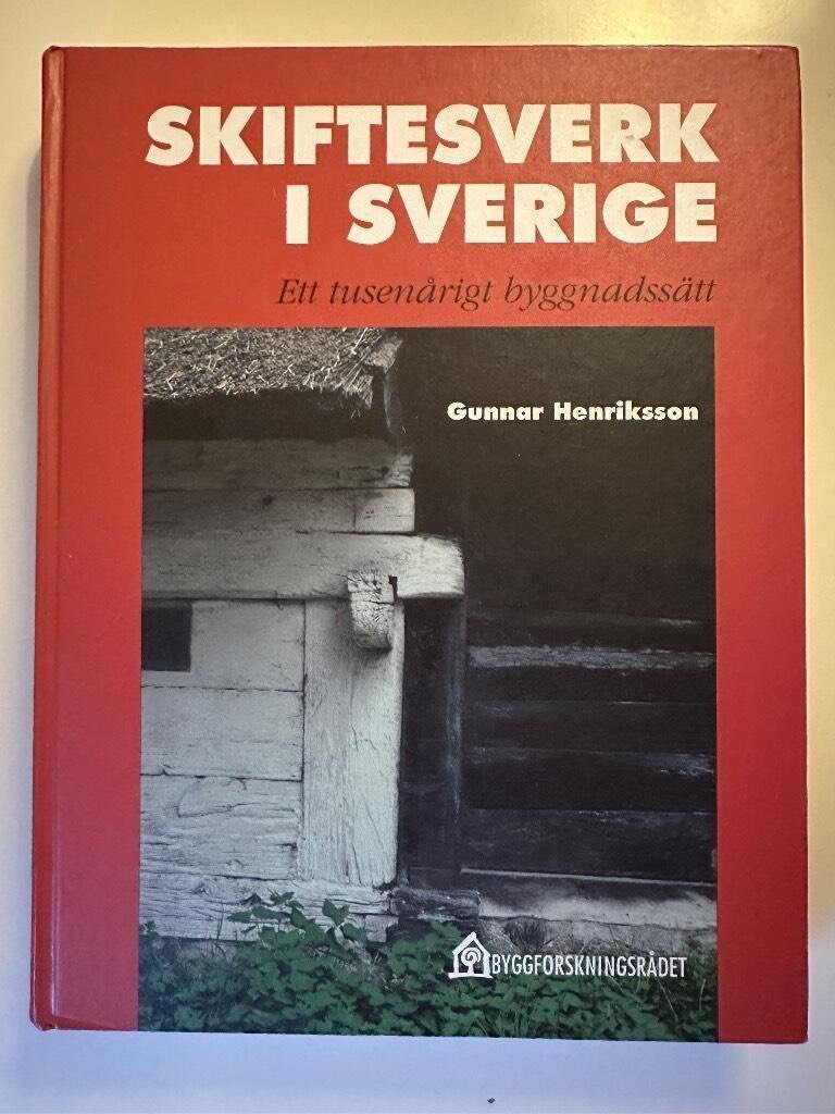 Skiftesverk i Sverige : ett tusenårigt byggnads.. | Köp på Tradera ...