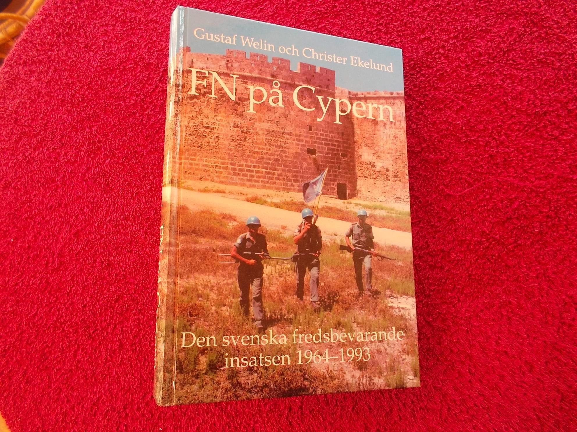 FN PÅ CYPERN : Den svenska fredsbevarande insat.. | Köp på Tradera ...