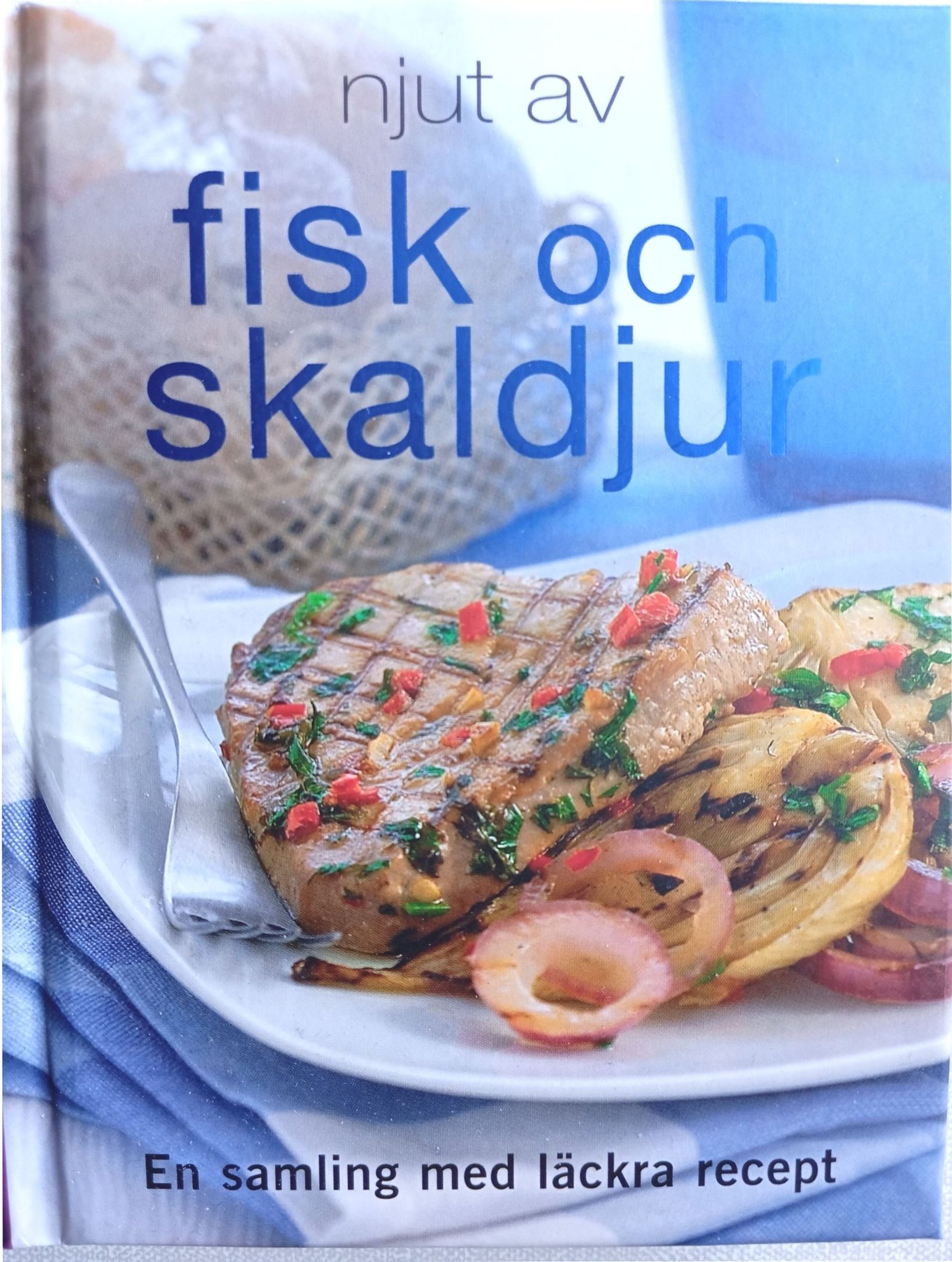 Se produkter som liknar Njut av fisk och skaldjur - e.. på Tradera ...