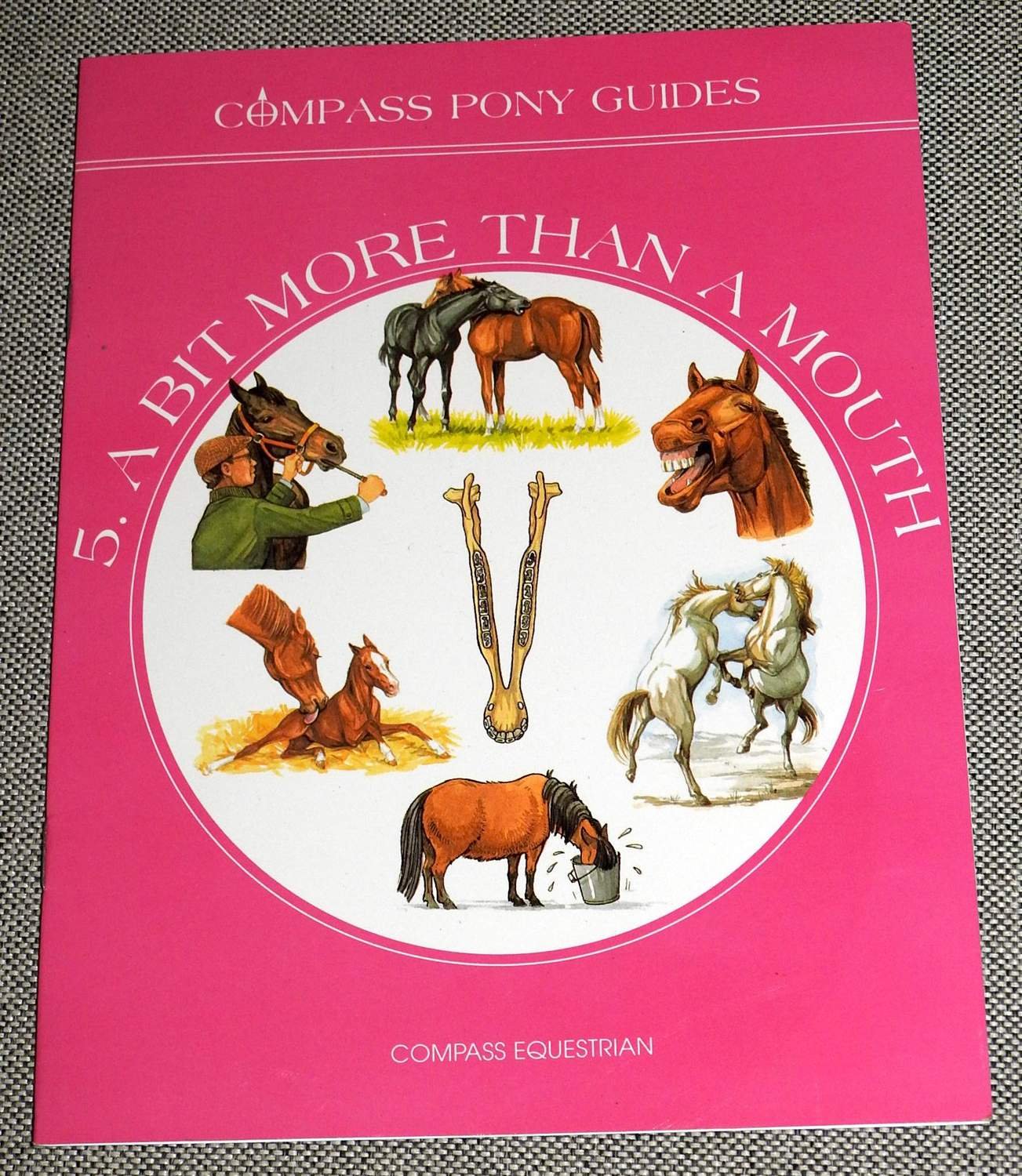 A Bit More Than A Mouth - Compass Pony Guides -.. | Köp på Tradera ...