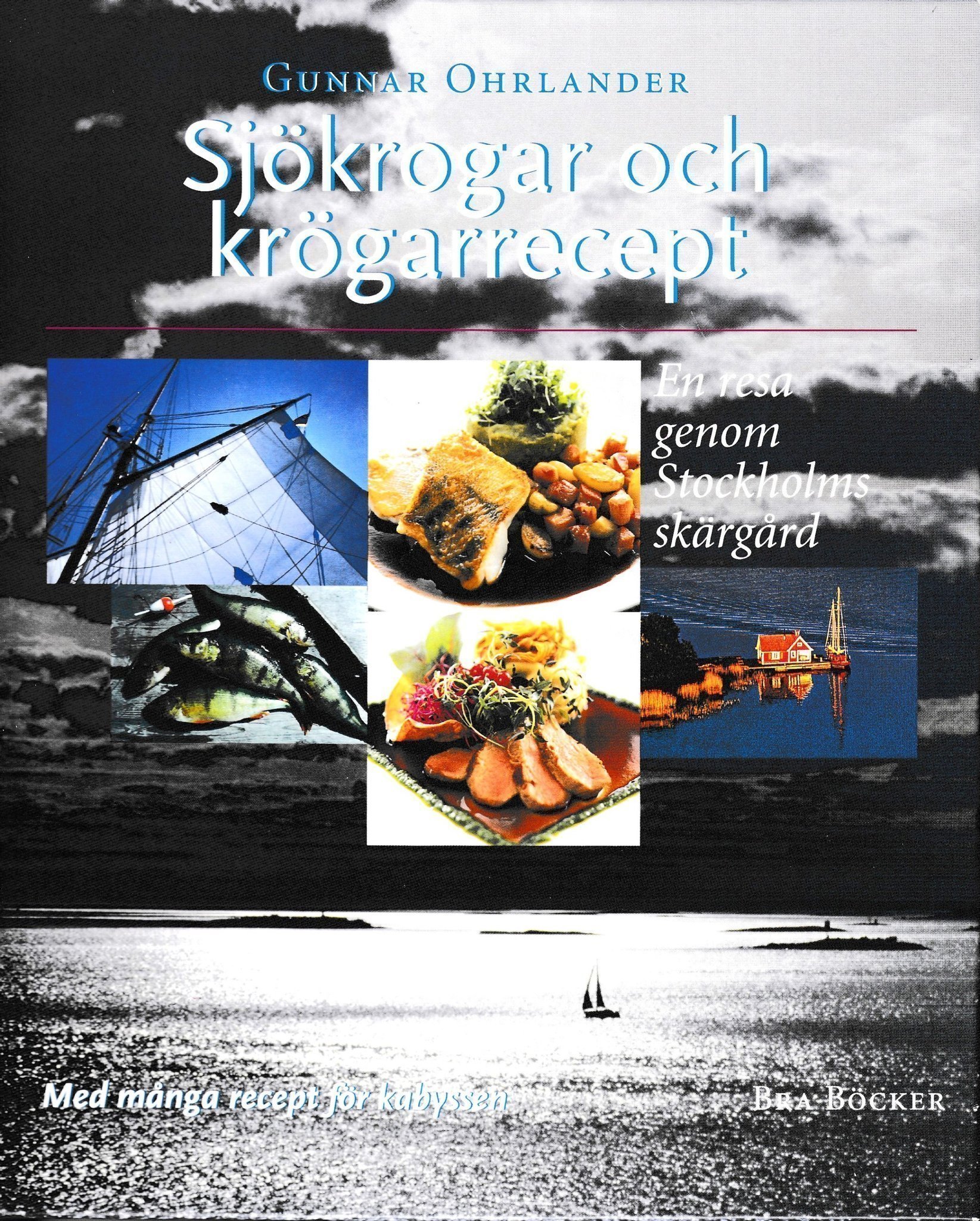 Sjökrogar och krögarrecept - en resa genom Stoc.. | Köp på Tradera ...