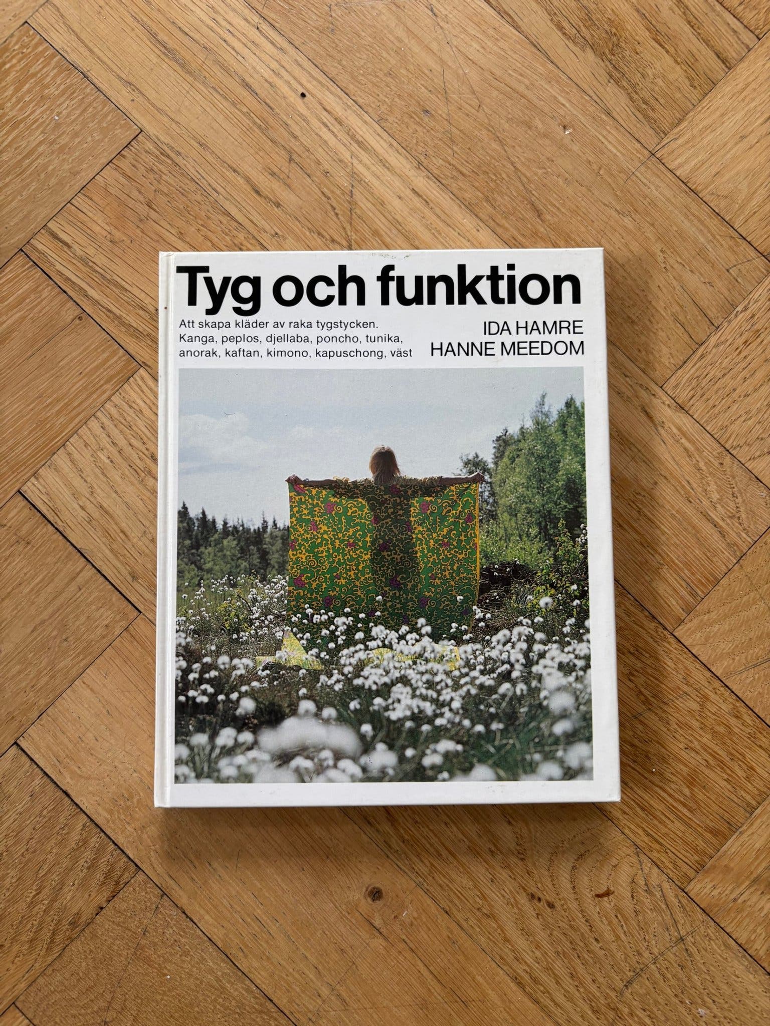 Tyg och funktion av Ida Hamre och Hanne Meedom | Köp på Tradera (695671978)