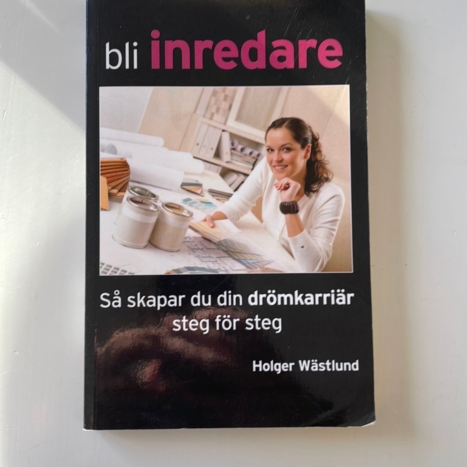 Se produkter som liknar Bli inredare: Så skapar du di.. på Tradera (686502170)