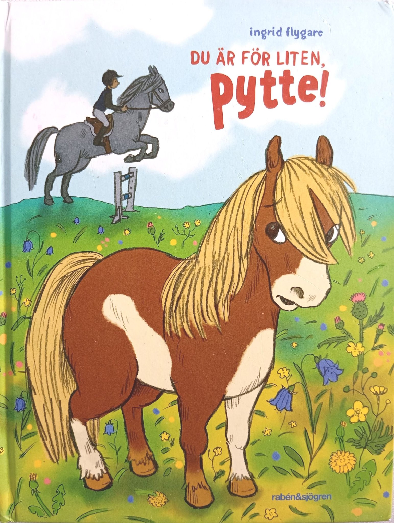 Du är för liten Pytte!, Ingrid Flygare 2014 | Köp på Tradera (670662897)