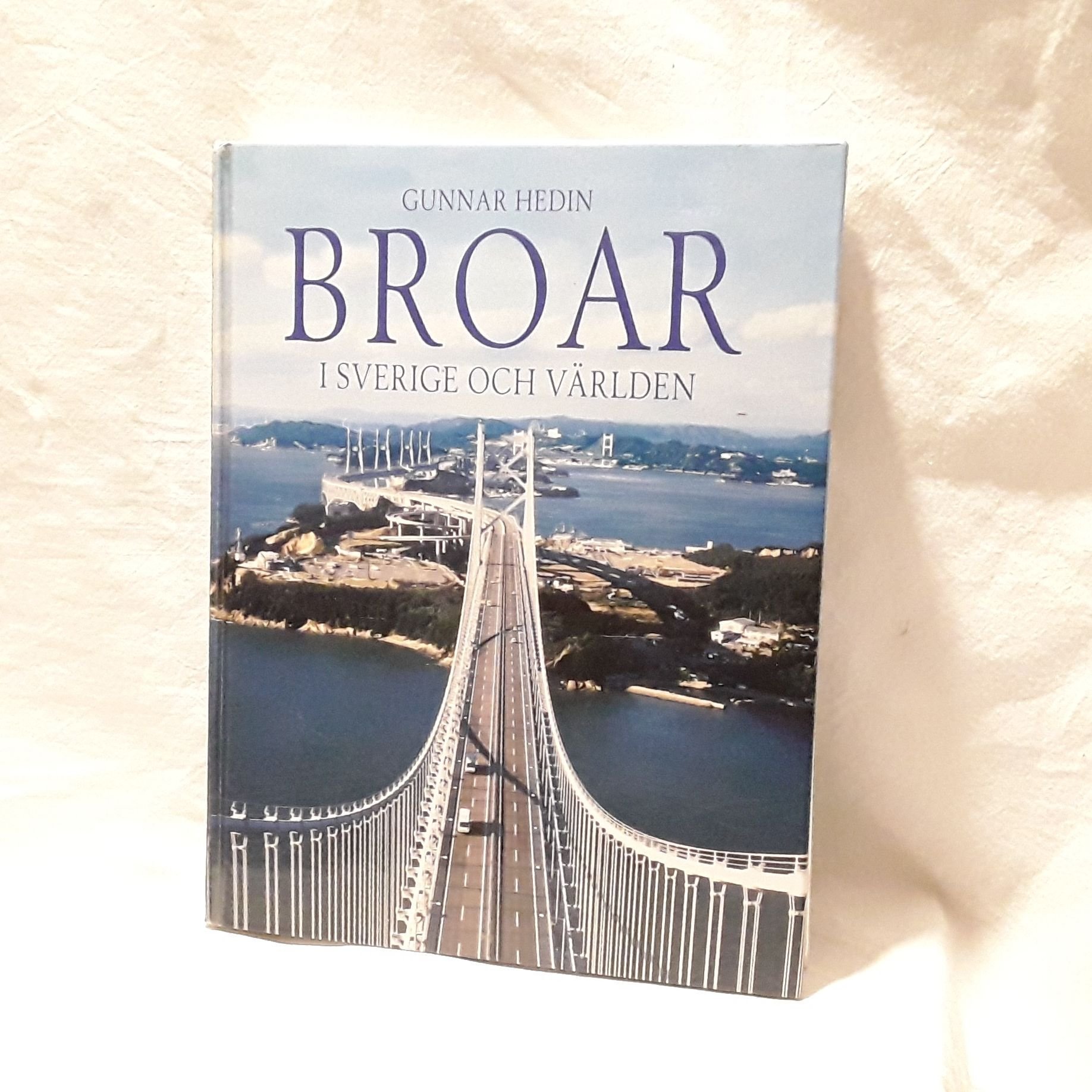 Broar i Sverige och världen Gunnar Hedin | Köp på Tradera (638248114)