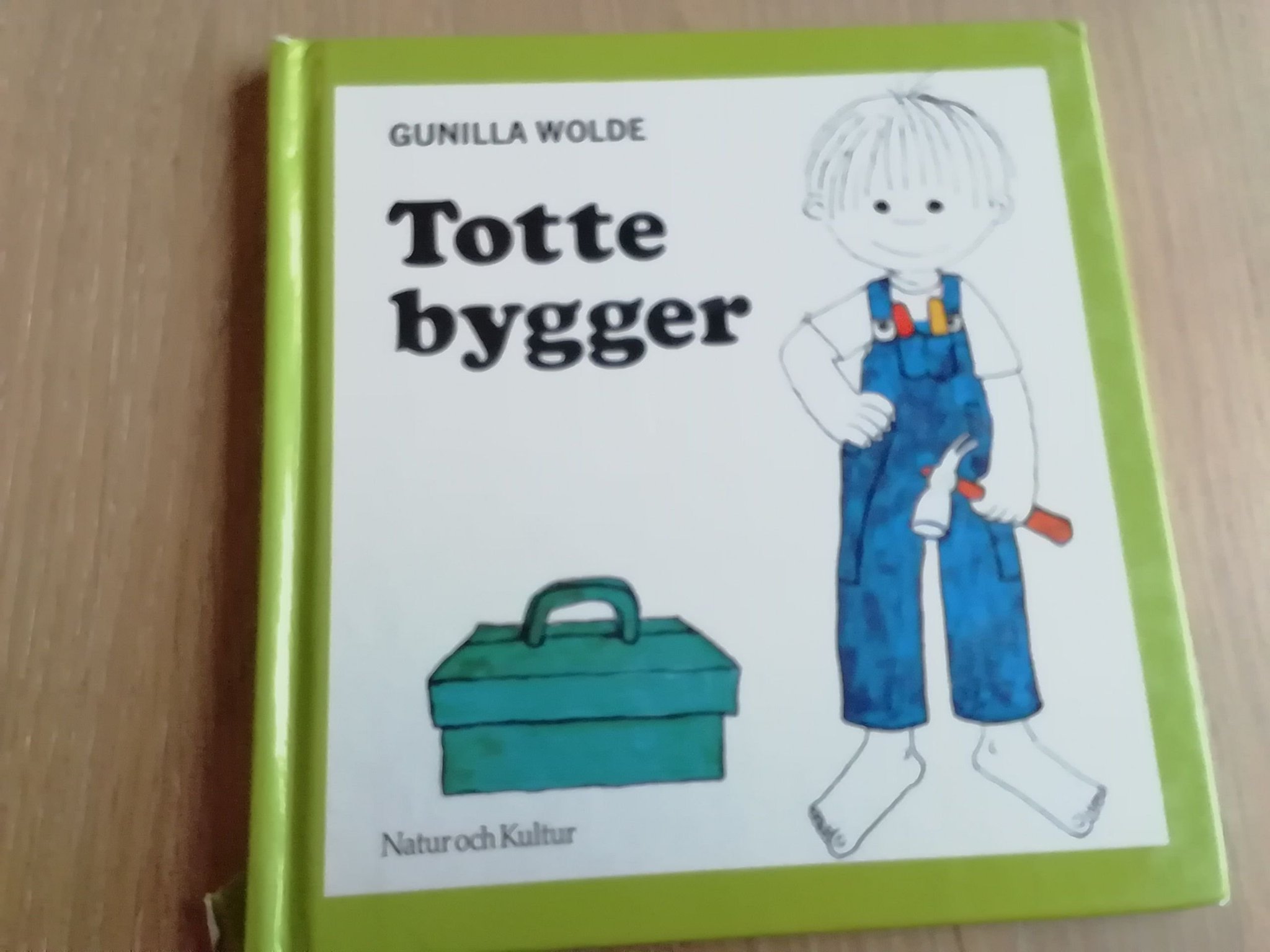 Totte bygger. Gunilla Wolde. | Köp på Tradera (531324618)