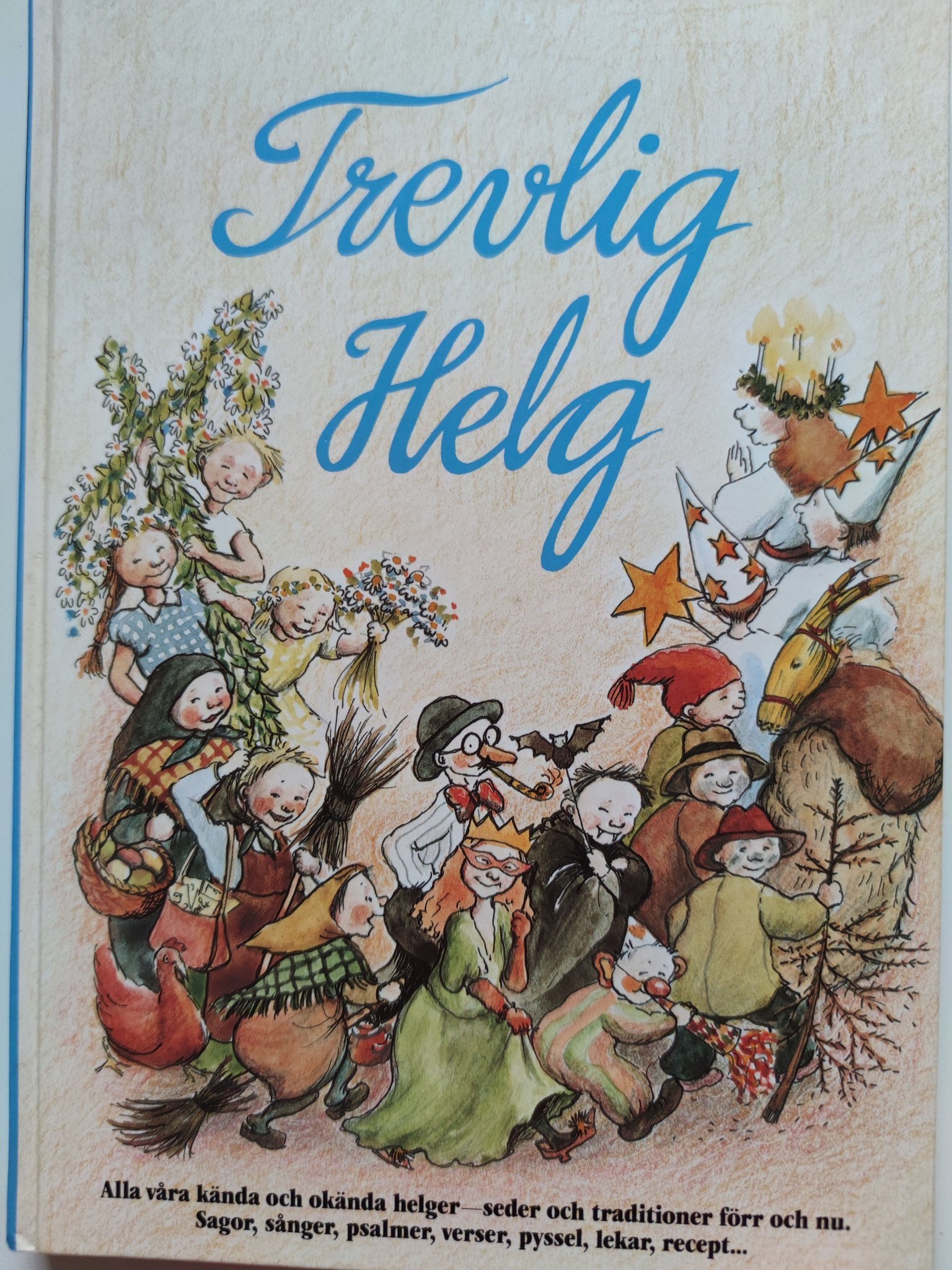 TREVLIG HELG - ALLA VÅRA KÄNDA OCH OKÄNDA HELGE.. | Köp på Tradera ...