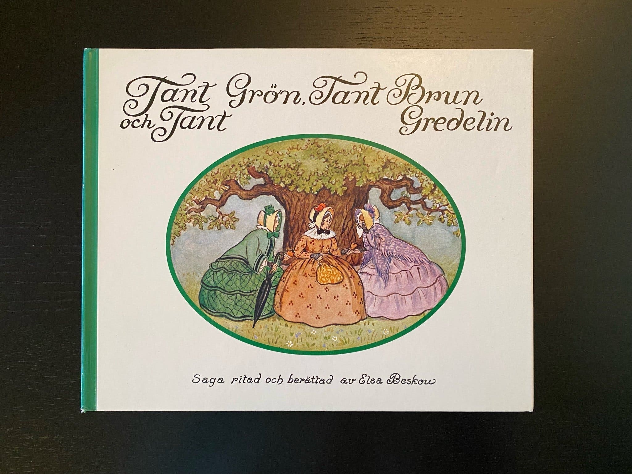 Tant Grön, Tant Brun och Tant Gredelin - Elsa B.. | Köp på Tradera ...