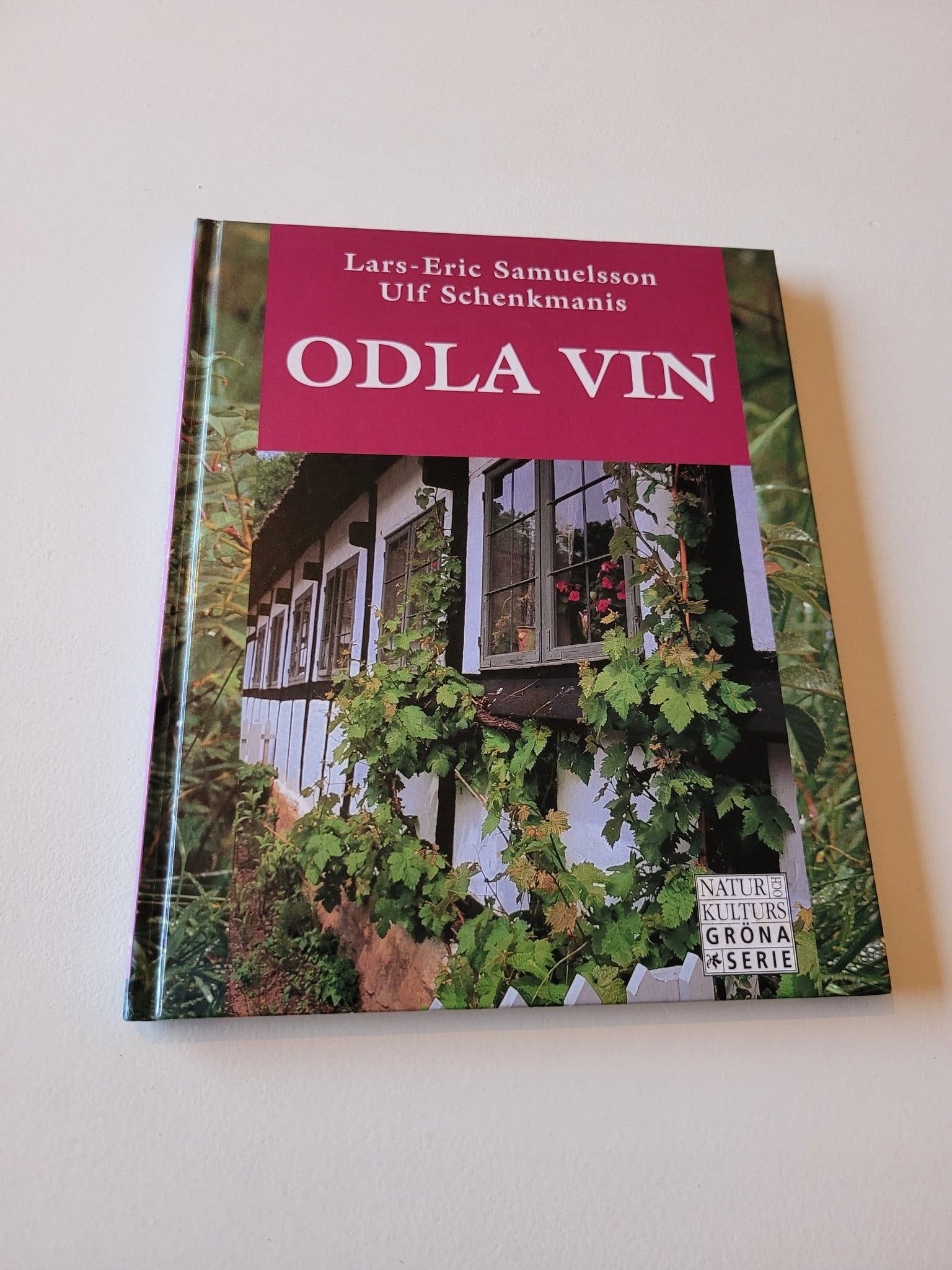 Odla Vin - Lars-Eric Samuelsson, Ulf Schenkmani.. | Köp på Tradera ...
