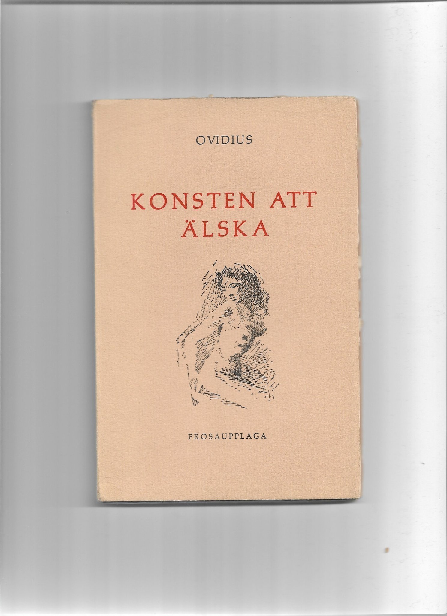 OVIDIUS: KONSTEN ATT ÄLSKA Prosaupplaga (med tr.. (412607176) ᐈ Köp på ... OVIDIUS: KONSTEN ATT ÄLSKA Prosaupplaga (med tr.. (412607176) ᐈ Köp på ...
