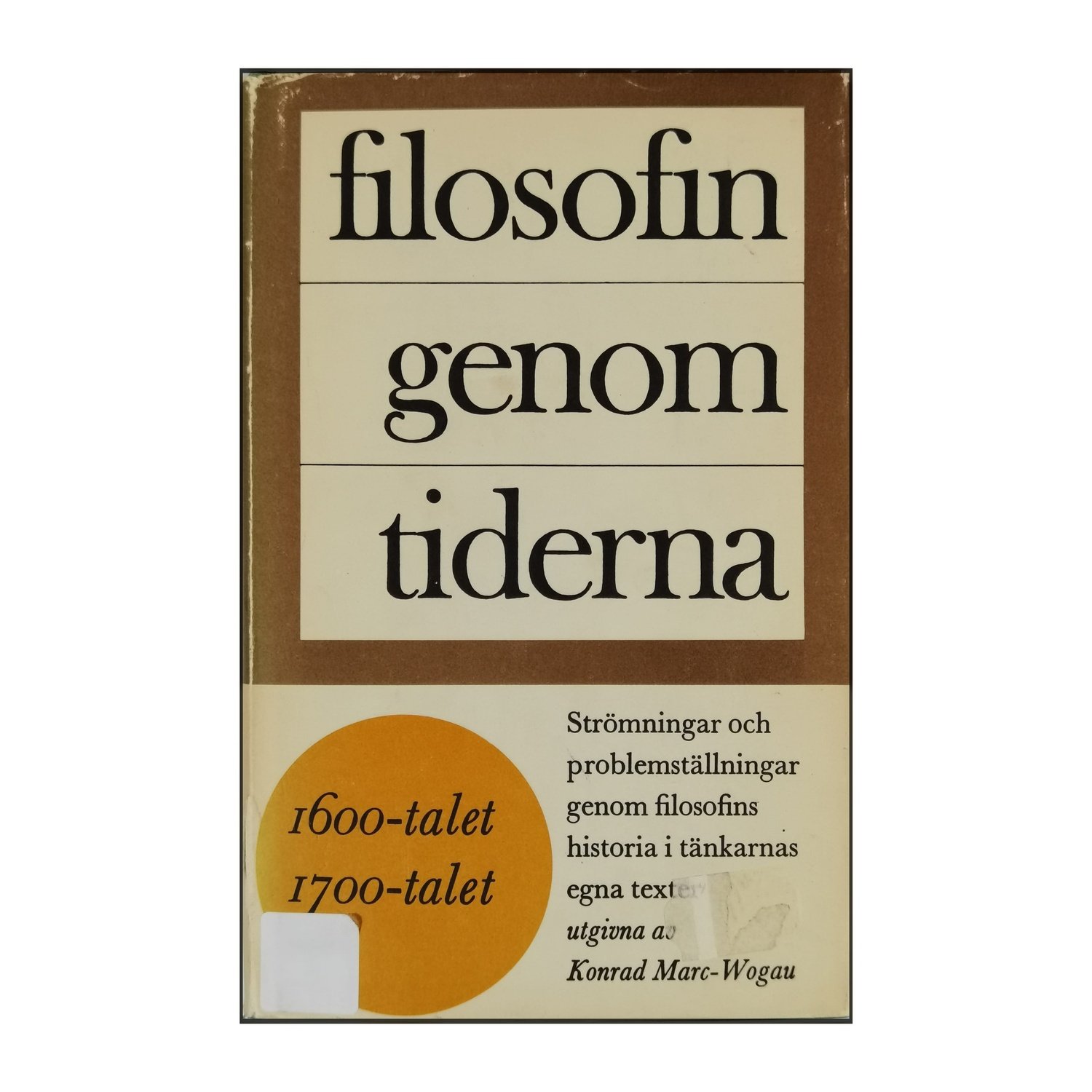 Filosofin Genom Tiderna 1600-Talet 1700-Talet | Köp på Tradera (689569134)