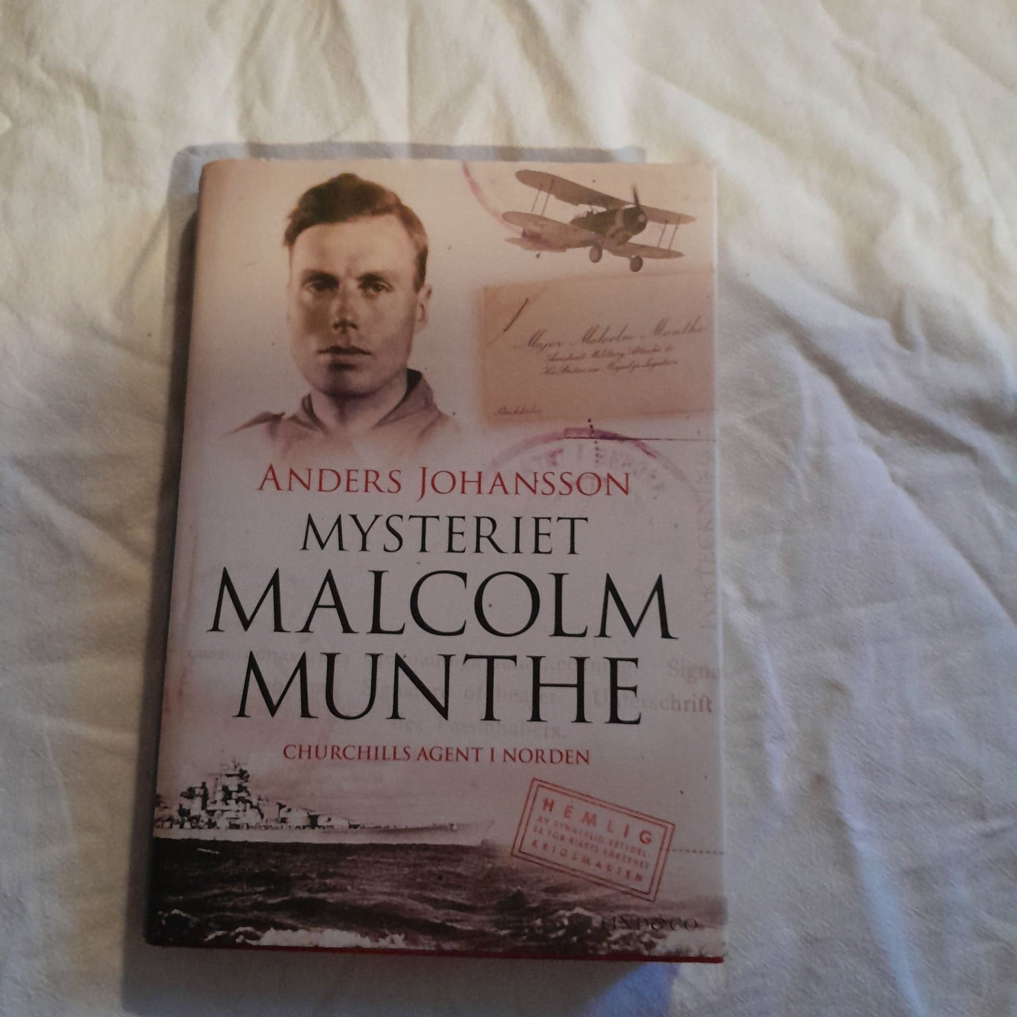 Mysteriet Malcolm Munthe: Churchills agent i No.. | Köp på Tradera ...