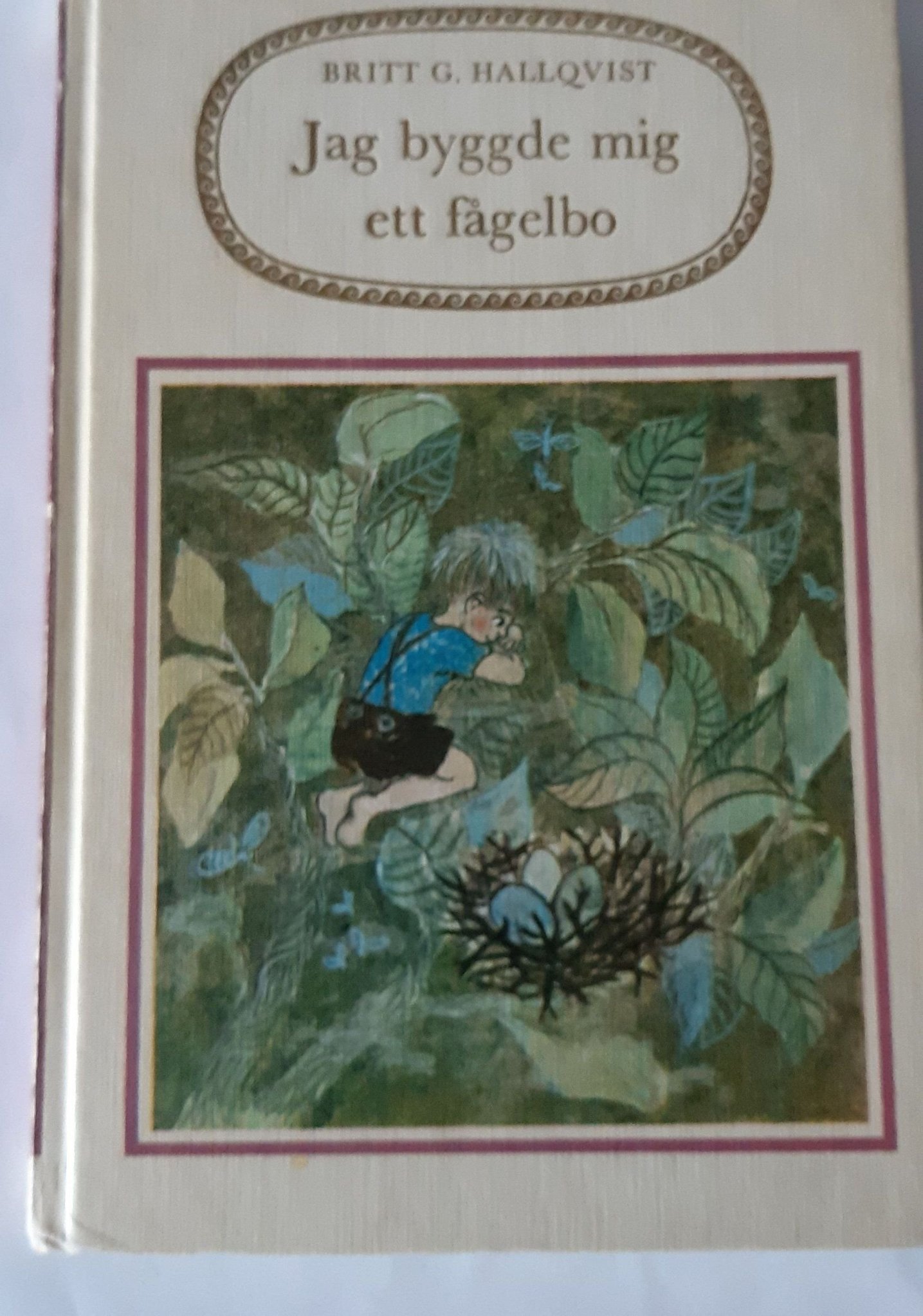 Britt G. Hallqvist. "Jag byggde mig ett fågelbo.. | Köp på Tradera ...
