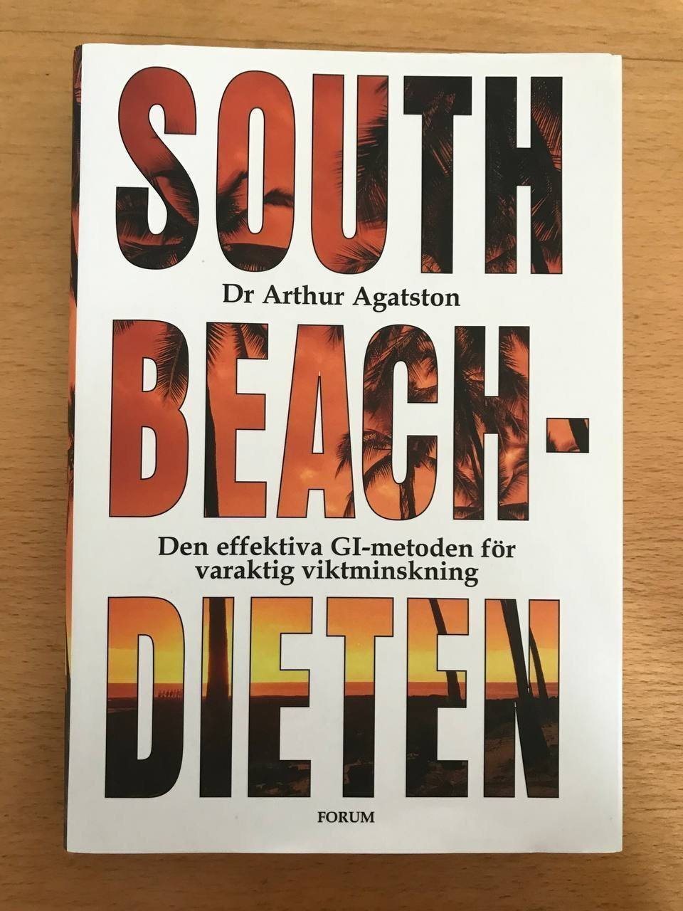 South Beach Dieten av Dr Arthur Agatston | Köp på Tradera (711994835)