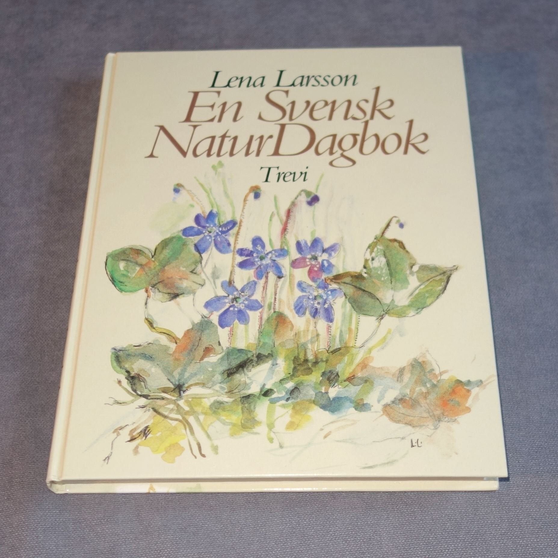 En svensk NaturDagbok - Lena Larsson | Köp på Tradera (697541383)