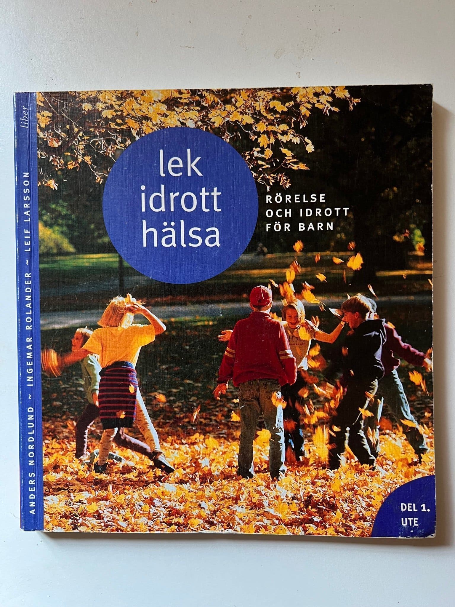 Lek Idrott Hälsa Rörelse och idrott för barn De.. | Köp på Tradera ...