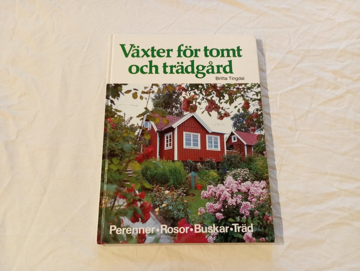 Växter för tomt och trädgård av Britta Tingdal .. | Köp på Tradera ...