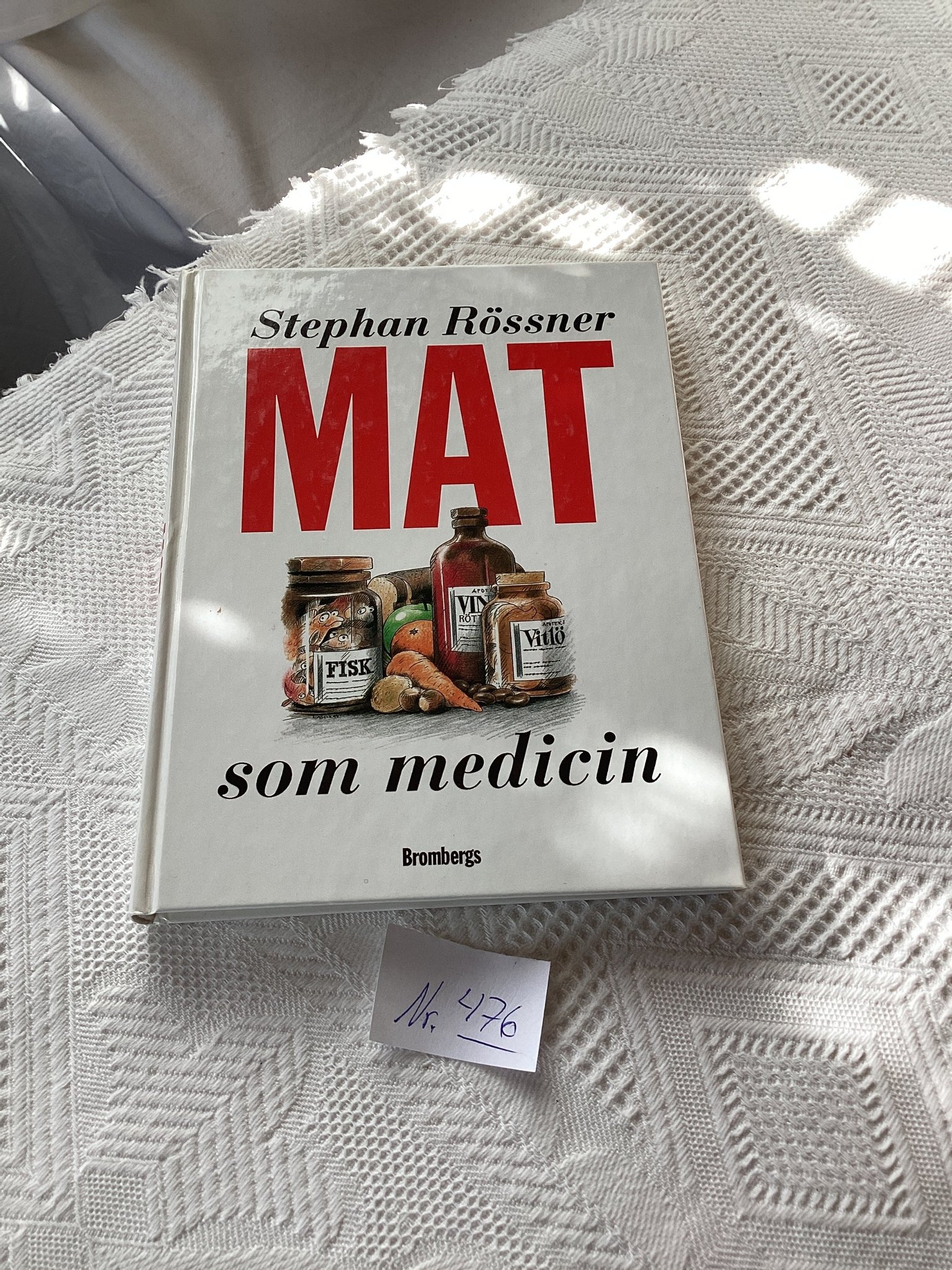 Stephan Rössner bod om Mat som medicin. | Köp på Tradera (698419488)