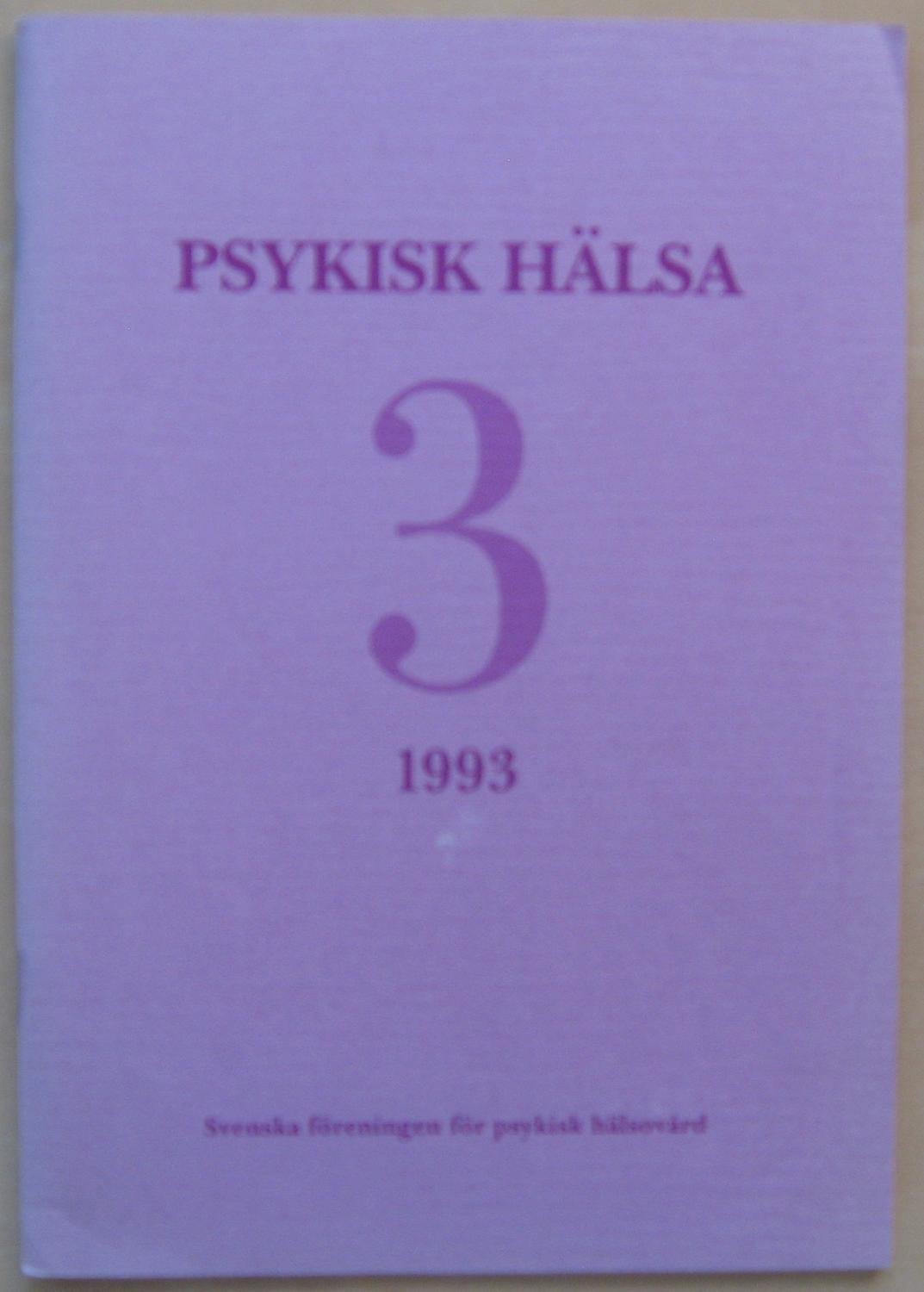 Psykisk Hälsa nr 3, 1993 (sfph) | Köp från Tänkvärld på Tradera (515607354)