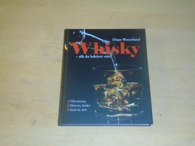 WHISKY allt du behöver veta - Örjan Westerlund | Köp på Tradera (584155751)