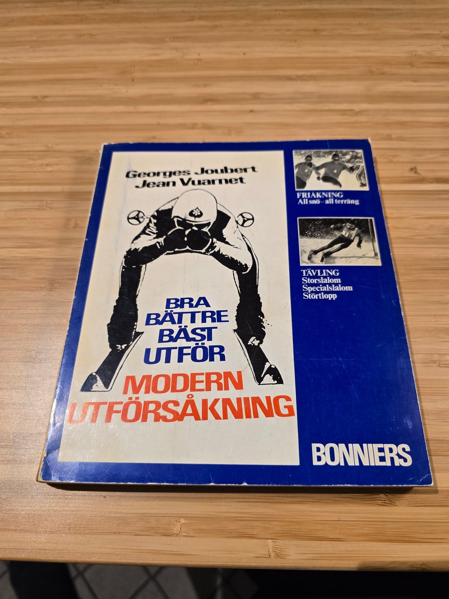 Bra Bättre Bäst Utför – Modern utförsåkning | J.. | Köp på Tradera ...