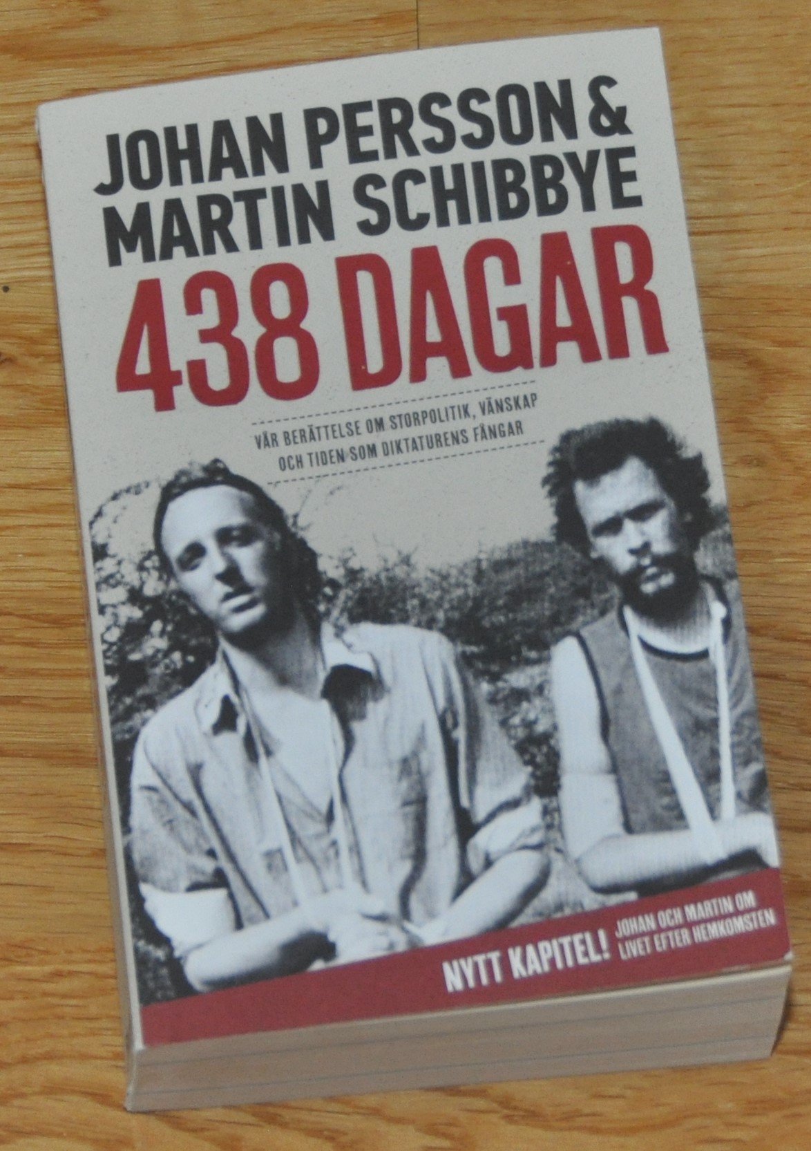 438 dagar Johan Persson Martin Schibbye | Köp på Tradera (688080303)