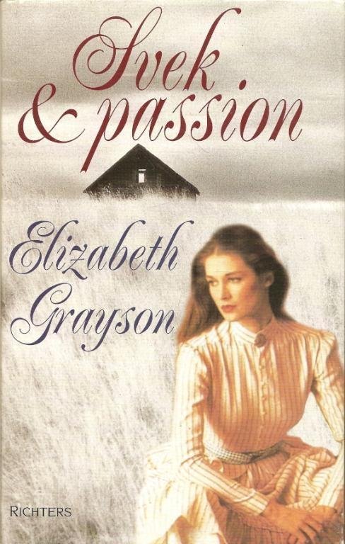 Elizabeth Grayson: Svek och passion. (402537273) | Köp på Tradera
