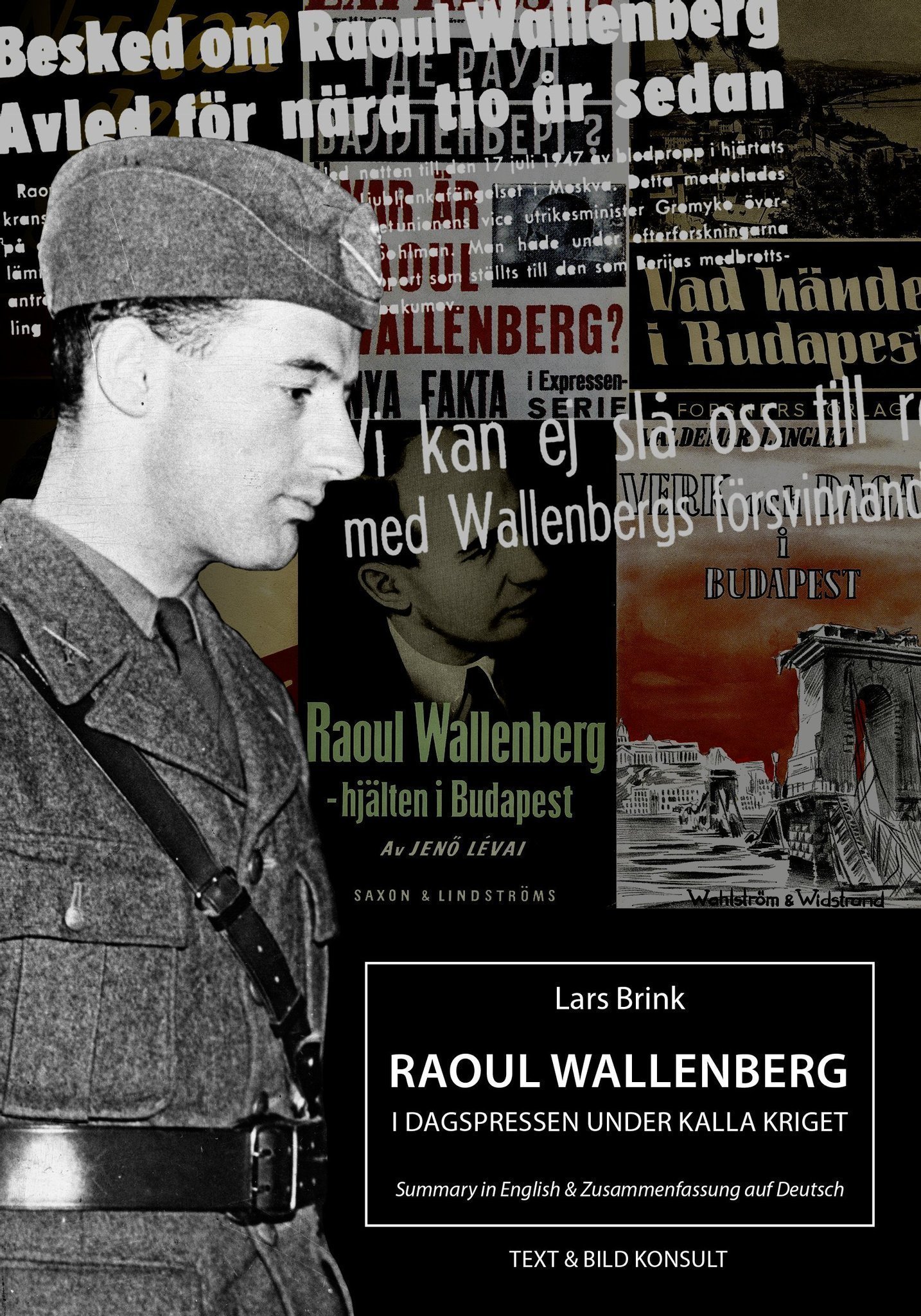 Raoul Wallenberg i dagspressen under kalla krig.. | Köp på Tradera ...