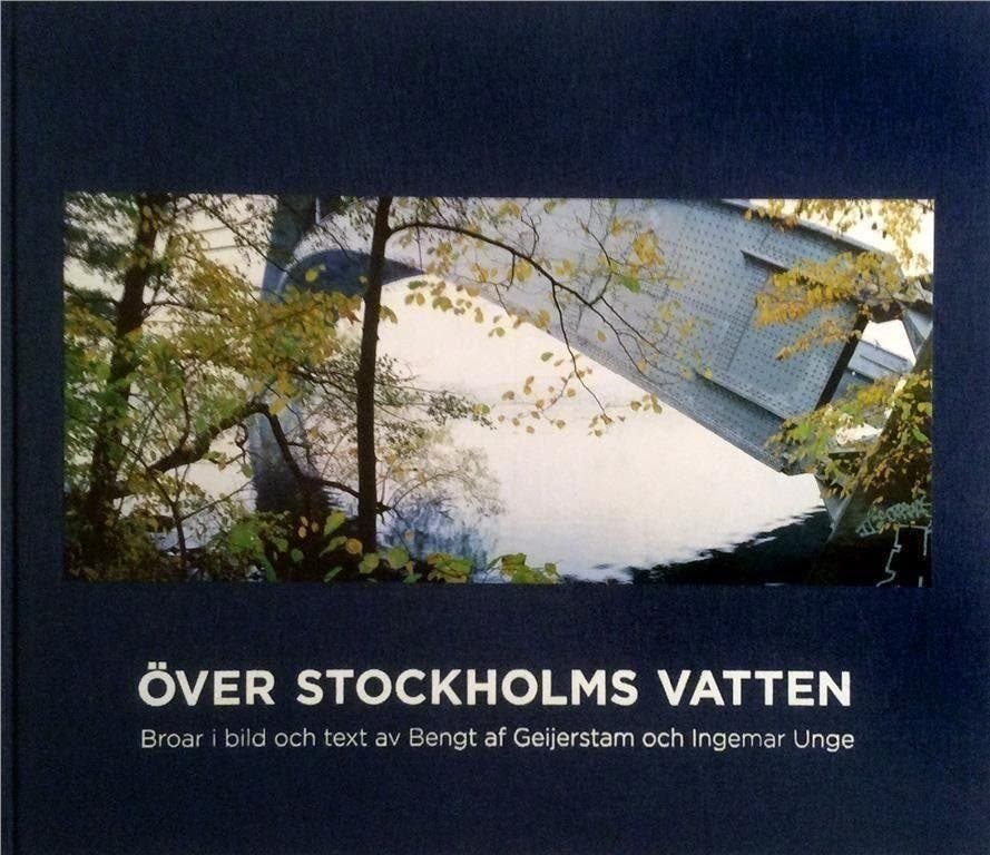 Över Stockholms vatten - broar i bild och text | Köp på Tradera (709608149)