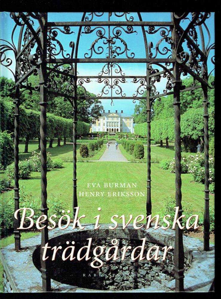 Besök i svenska trädgårdar - Eva Burman och Hen.. | Köp på Tradera ...