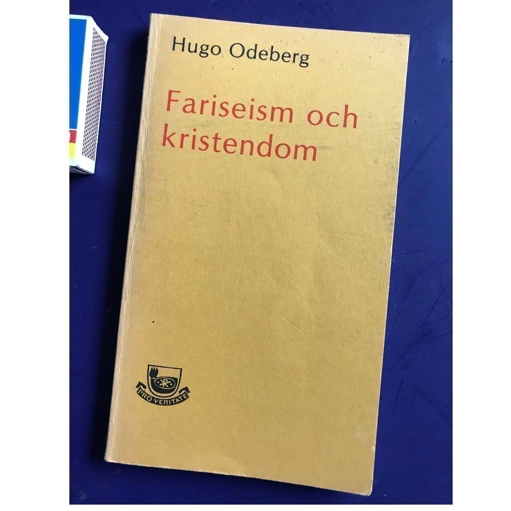 Fariseism och kristendom av Hugo Odeberg, okänt.. | Köp på Tradera ...