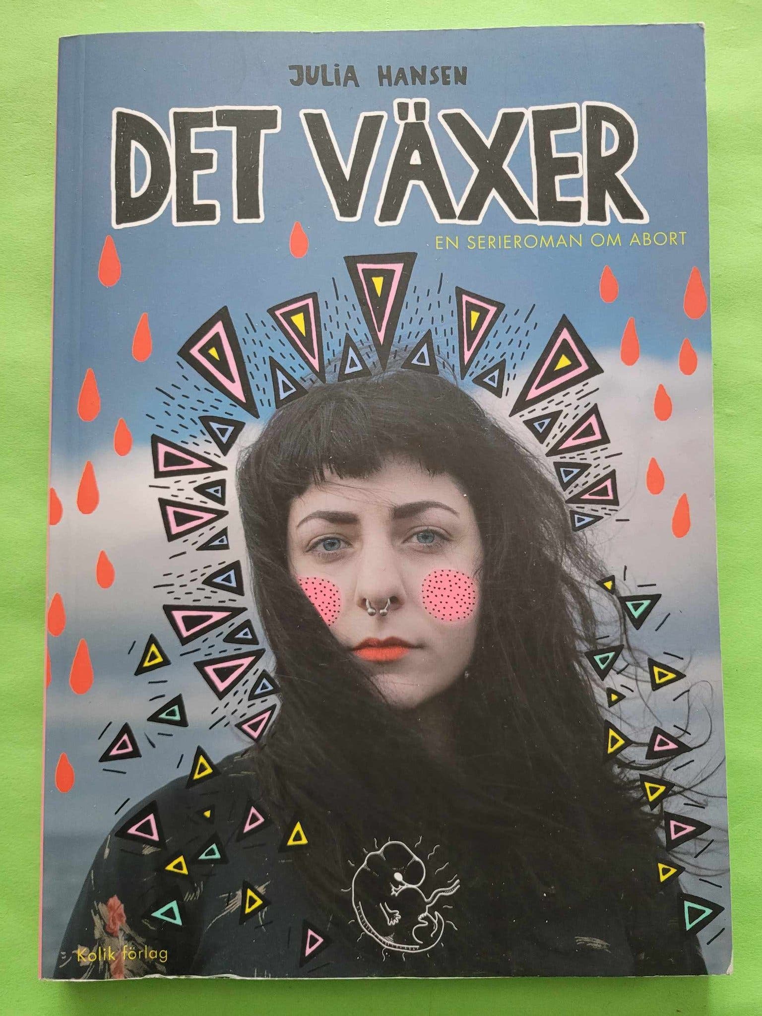 Det växer - En serieroman om abort - Julia Hansen | Köp på Tradera ...