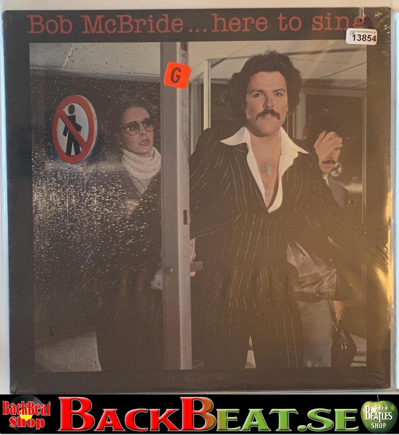 BOB MCBRIDE - HERE TO SING | Köp från backbeat på Tradera (671641645)