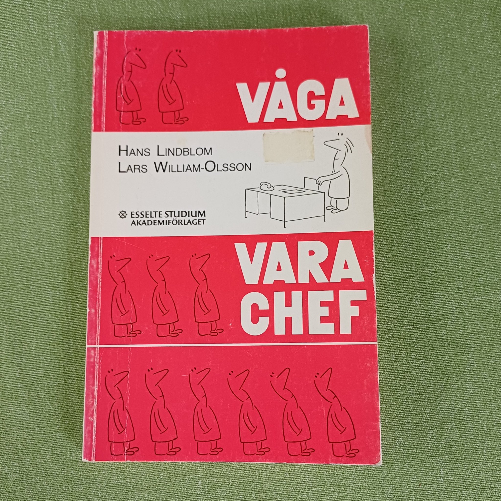 Boken "Våga vara chef" av Hans Lindblom och Lar.. | Köp på Tradera ...