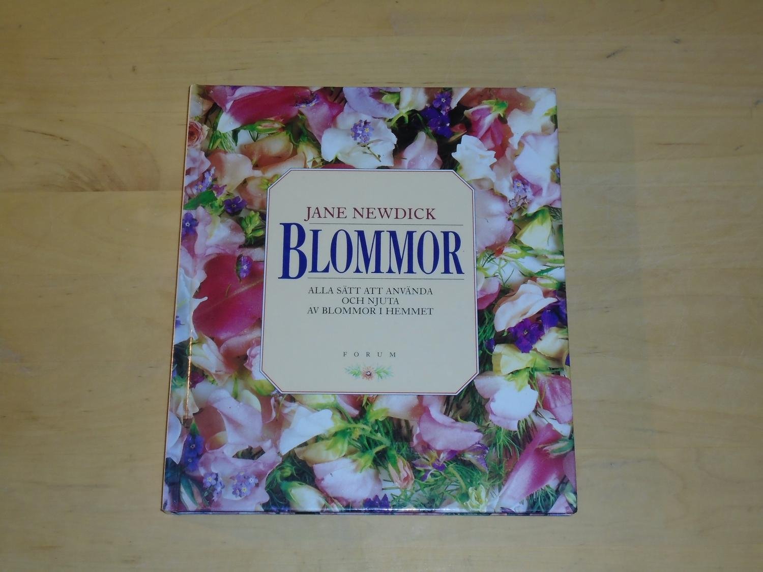 BLOMMOR alla sätt att använda och njuta av blom.. | Köp på Tradera ...