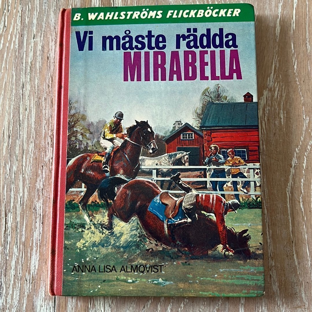 Vi måste rädda Mirabella av Anna Lisa Almqvist,.. | Köp på Tradera ...